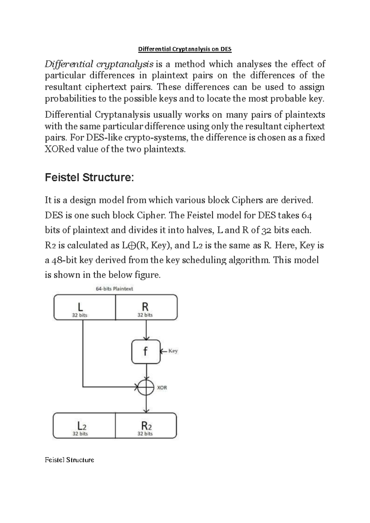 Differential Cryptanalysis on DES - Differential Cryptanalysis on DES Differential cryptanalysis ...
