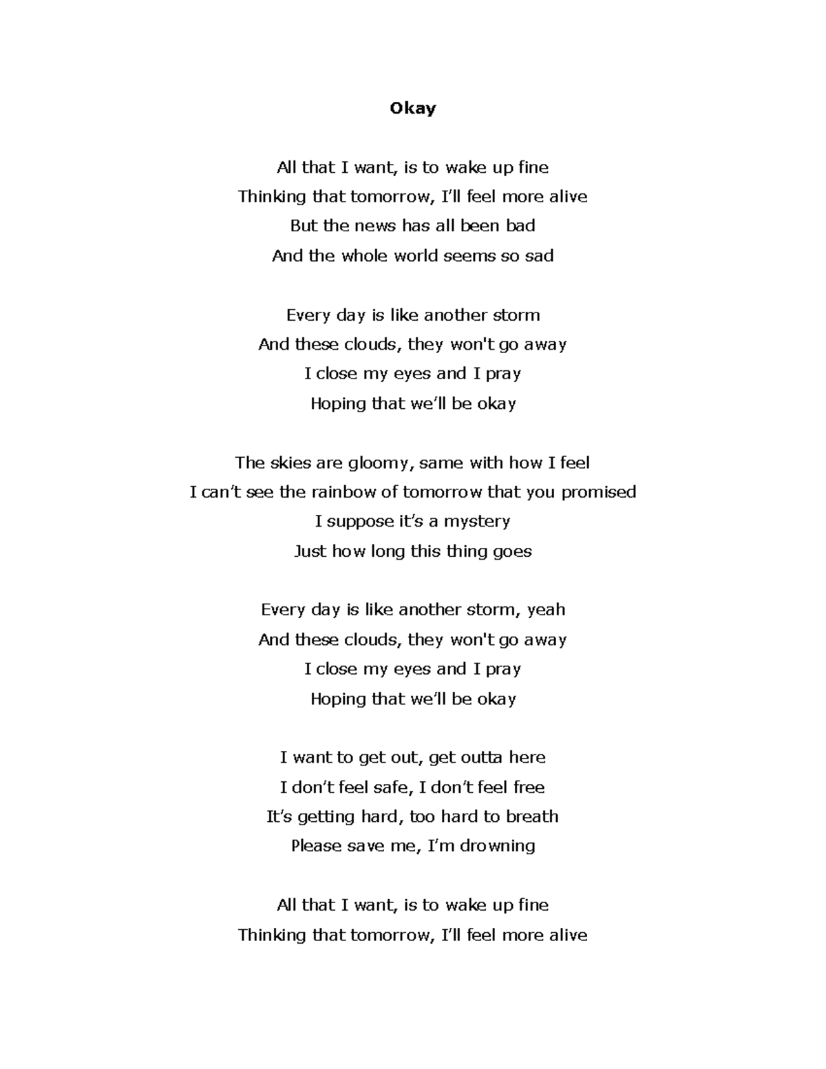Okay Lyrics - Avellano 201P - Okay All that I want, is to wake up fine ...