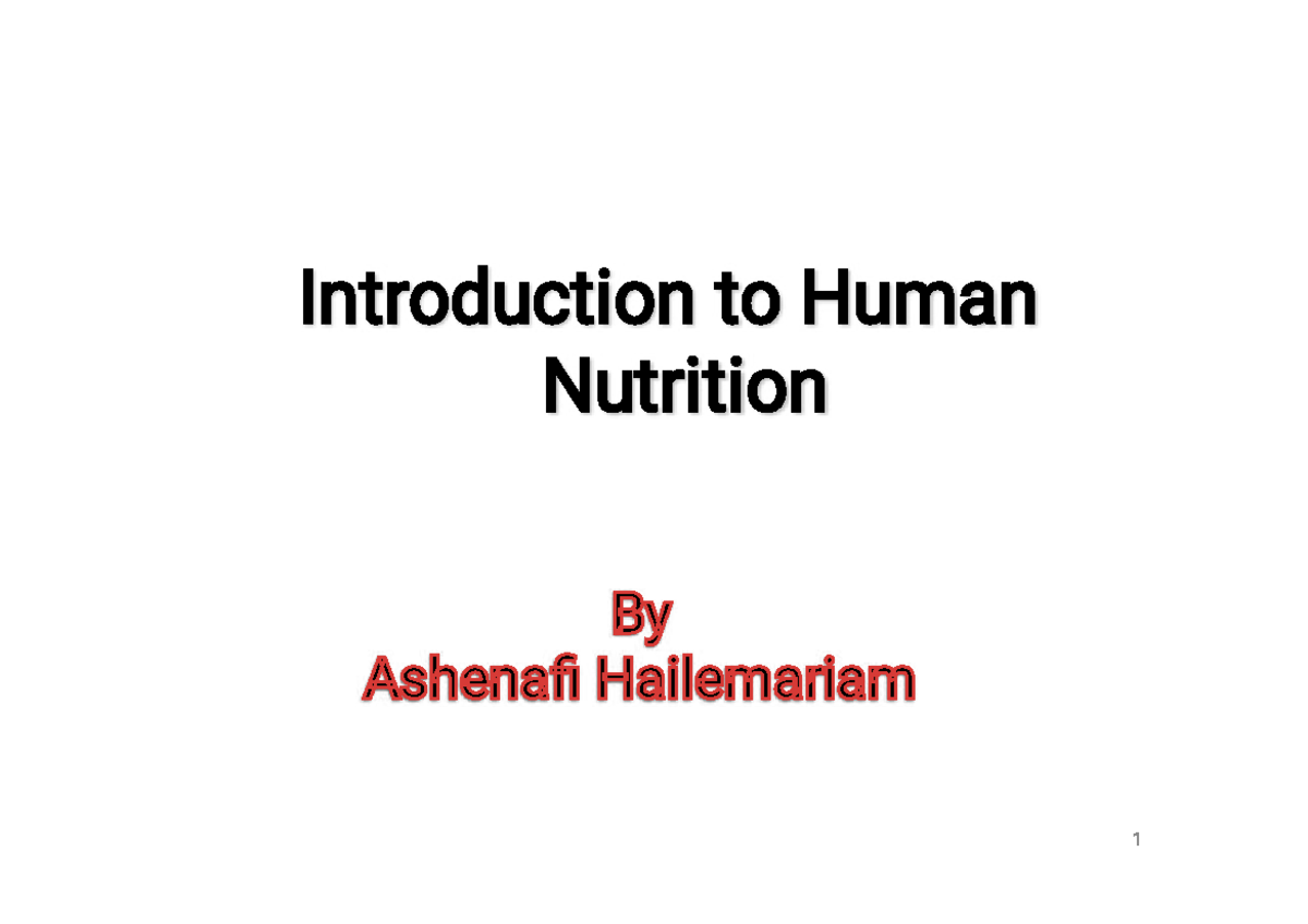 Introduction to Nutrition - Introduction to Human Nutrition ...