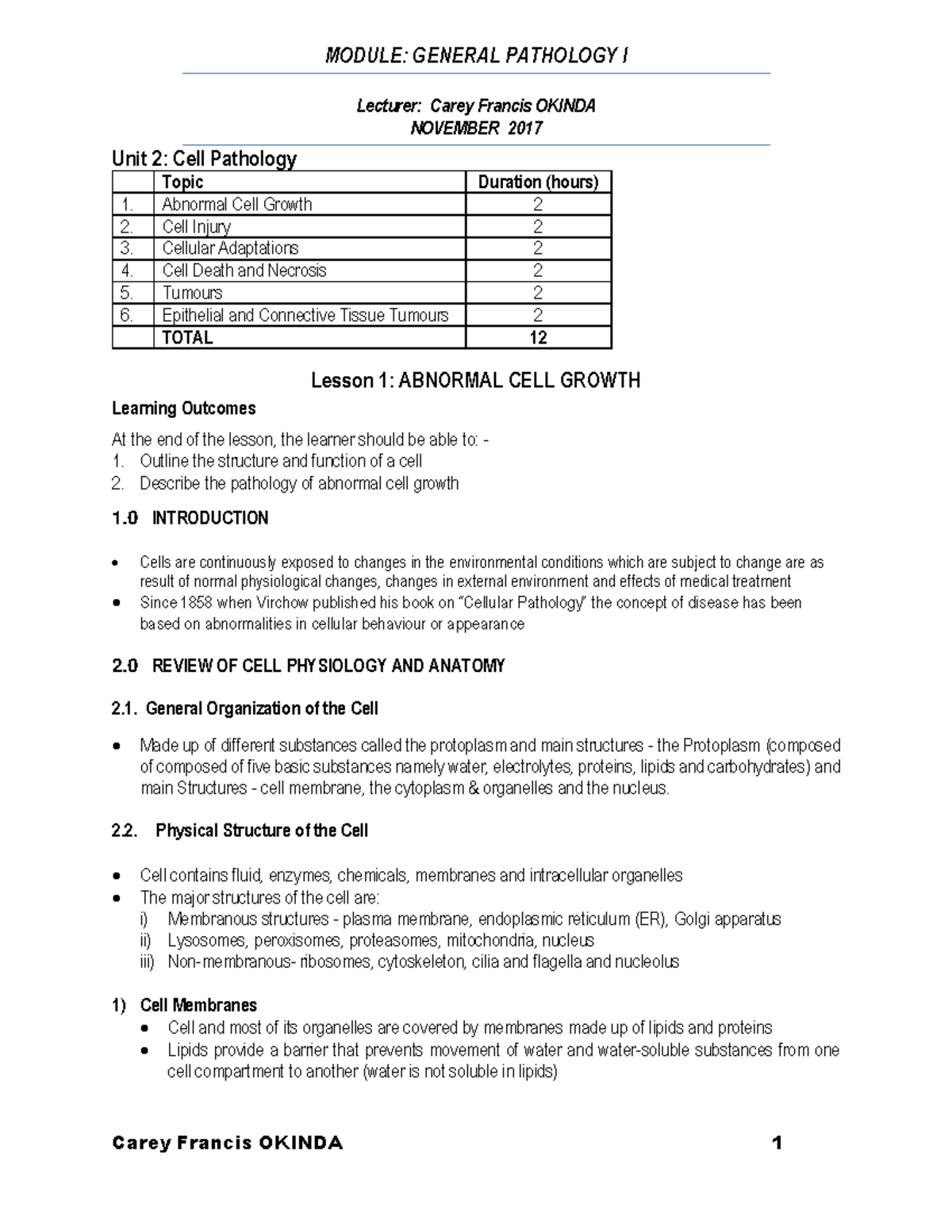 UNIT 2 CELL Pathology 2017 - MODULE: GENERAL PATHOLOGY I Lecturer ...