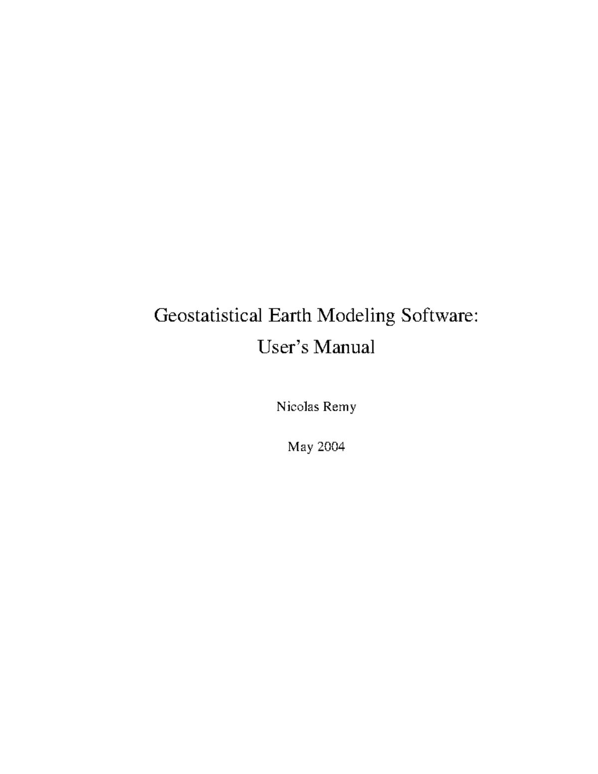 Sgems Manual Geostatistical Earth Modeling Software Manual Nicolas