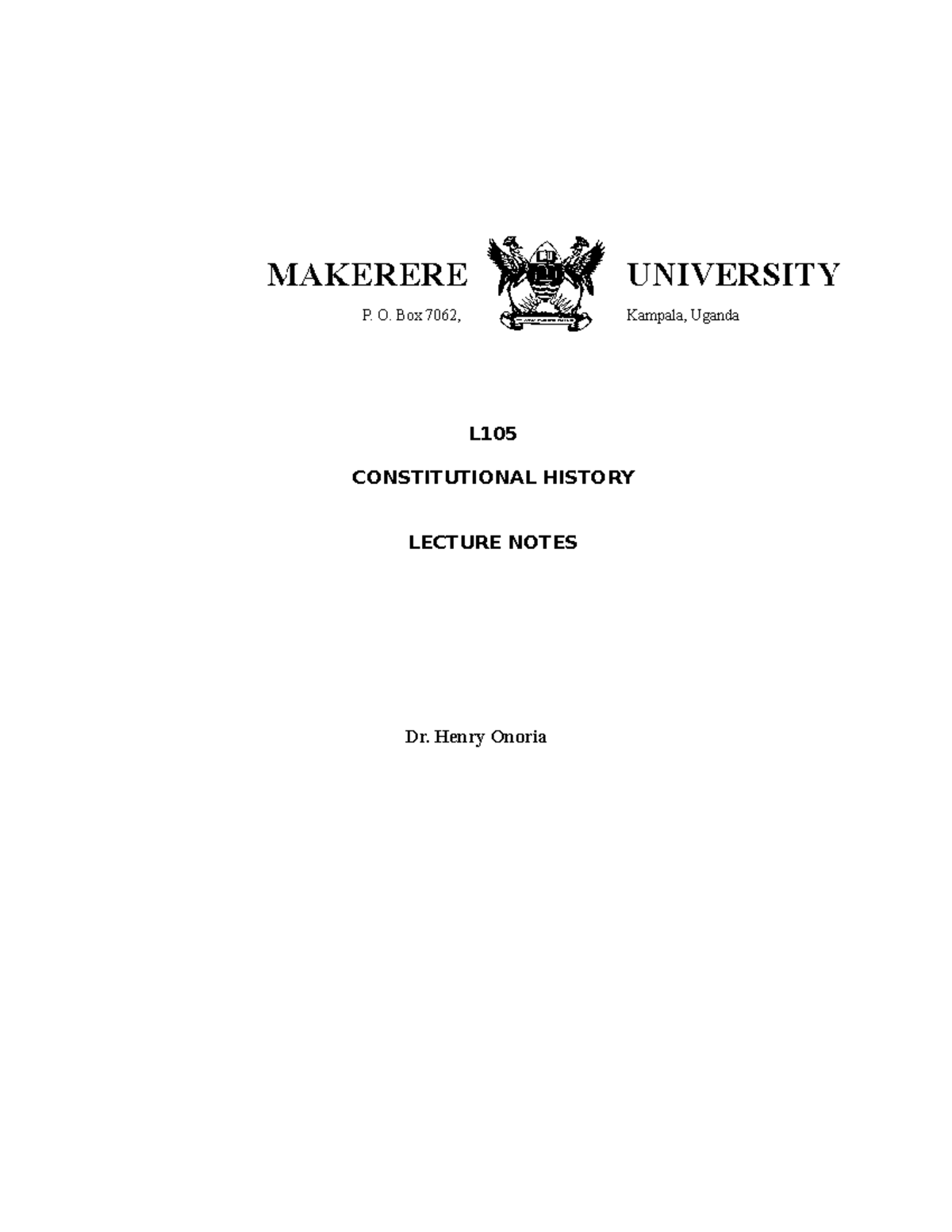Constitutional history notes (Onoria) from UPU - Business law - Studocu