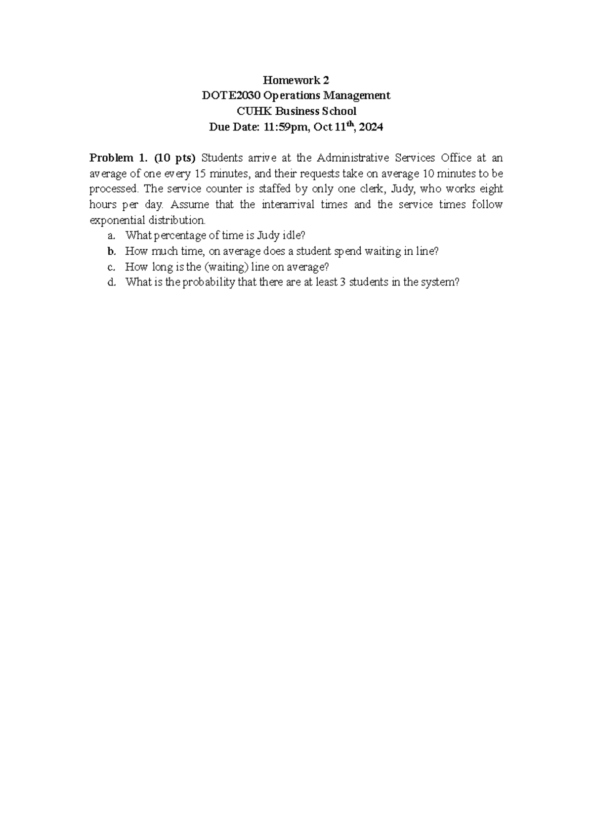 Hw2 2030-2 - HW2 - Homework 2 DOTE 2030 Operations Management CUHK Business School Due Date ...