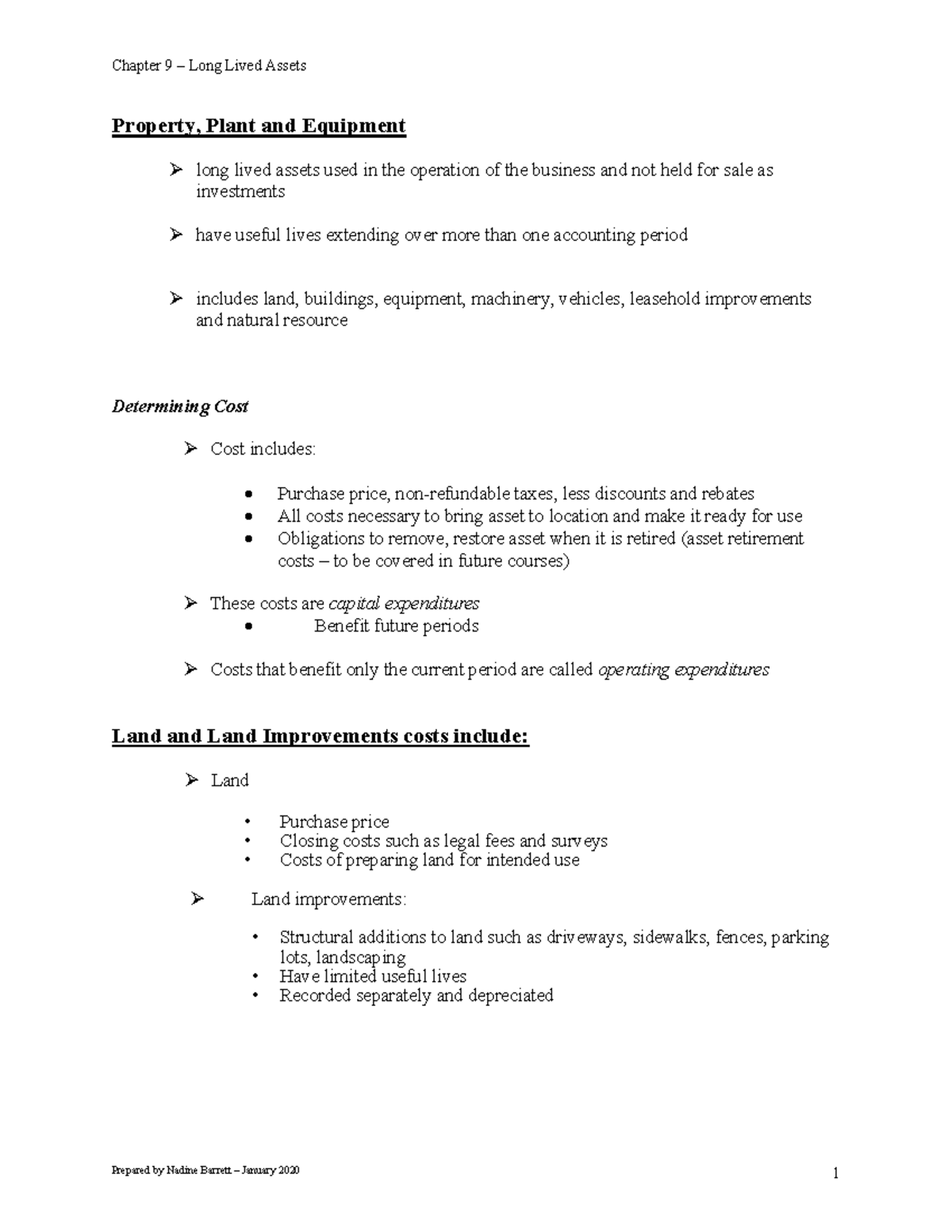 Chapter 9 - Long Lived Assets - Property, Plant and Equipment long lived assets used in the ...