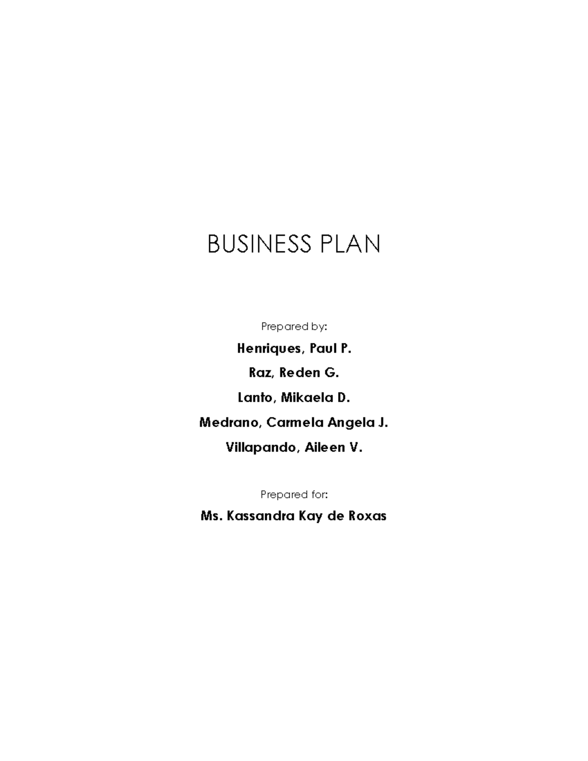Sample-Business-Plan - BUSINESS PLAN Prepared by: Henriques, Paul P ...