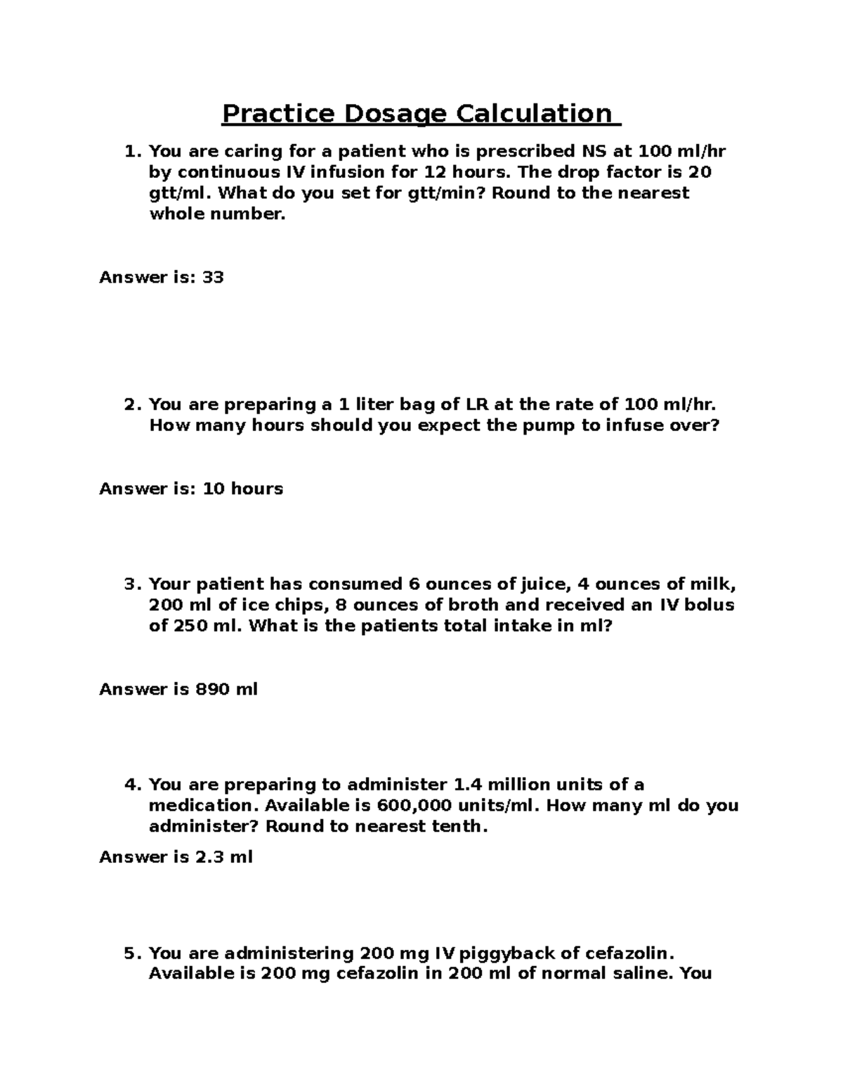 Practice Dosage Calculation - The drop factor is 20 gtt/ml. What do you ...