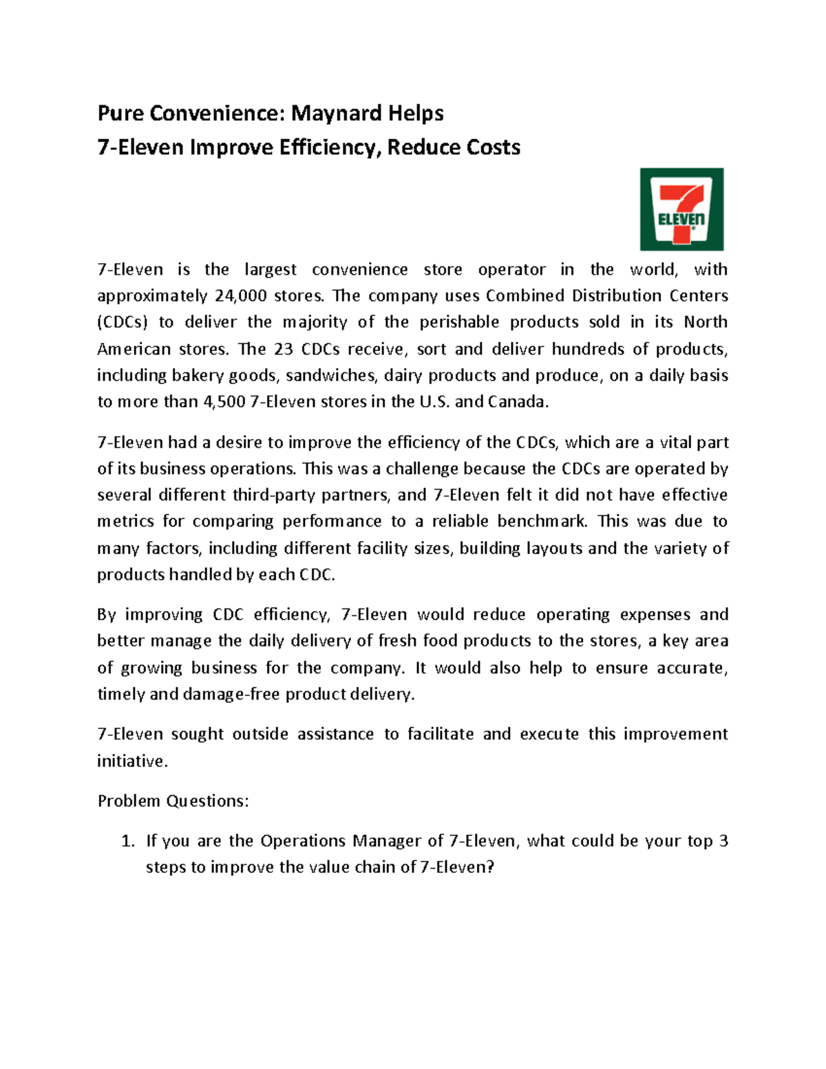 Value Chain Analysis 7 Eleven Pure Convenience Maynard Helps 7 Value Chain Analysis 7 Eleven Pure Convenience Maynard Helps 7