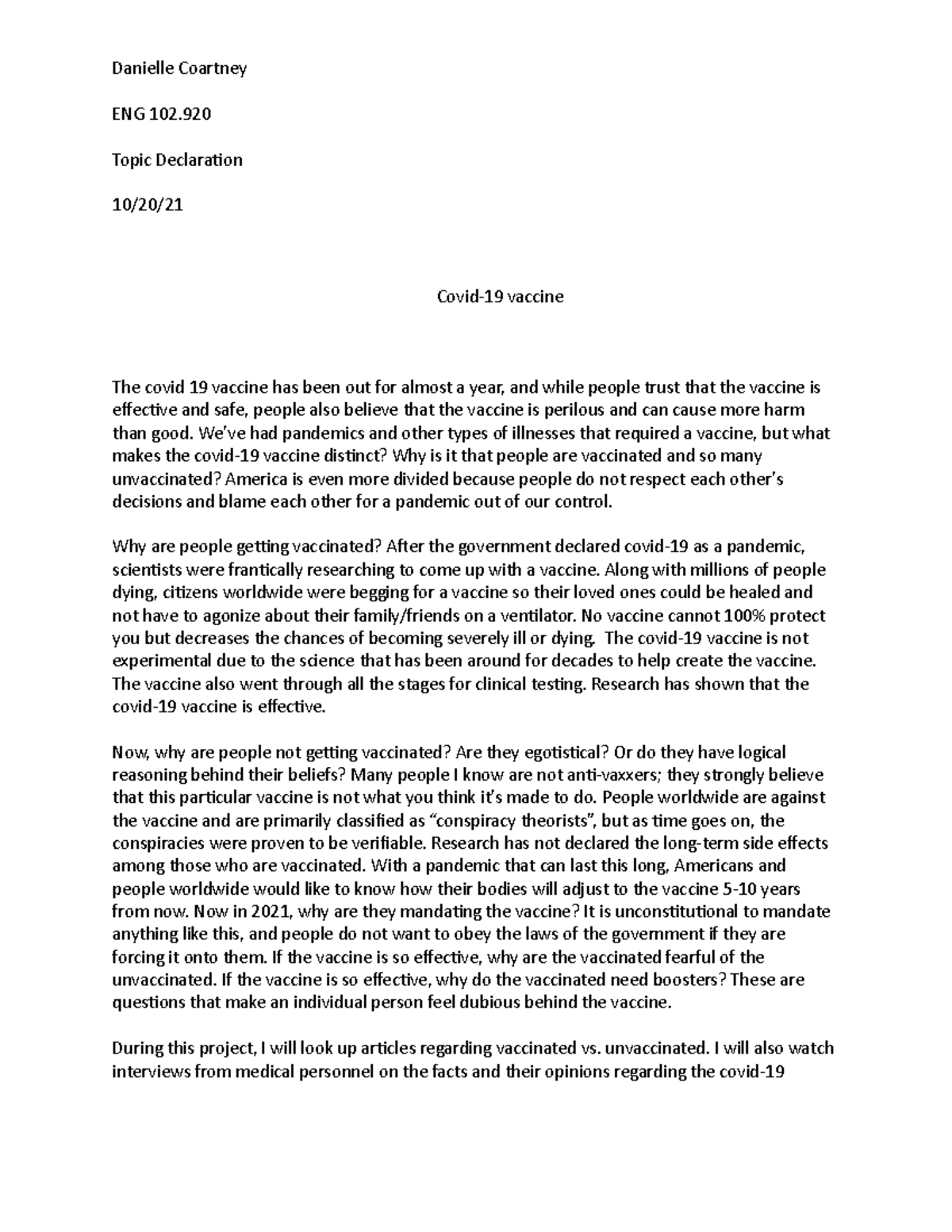 Covid 19 - Danielle Coartney ENG 102. Topic Declaration 10/20/ Covid-19 ...