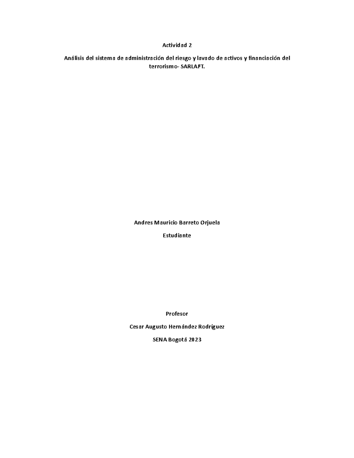 Actividad 2 Evidencia 3. Taller Estudio de caso (Semana 3) Andres Barreto CC 1016006888 ...