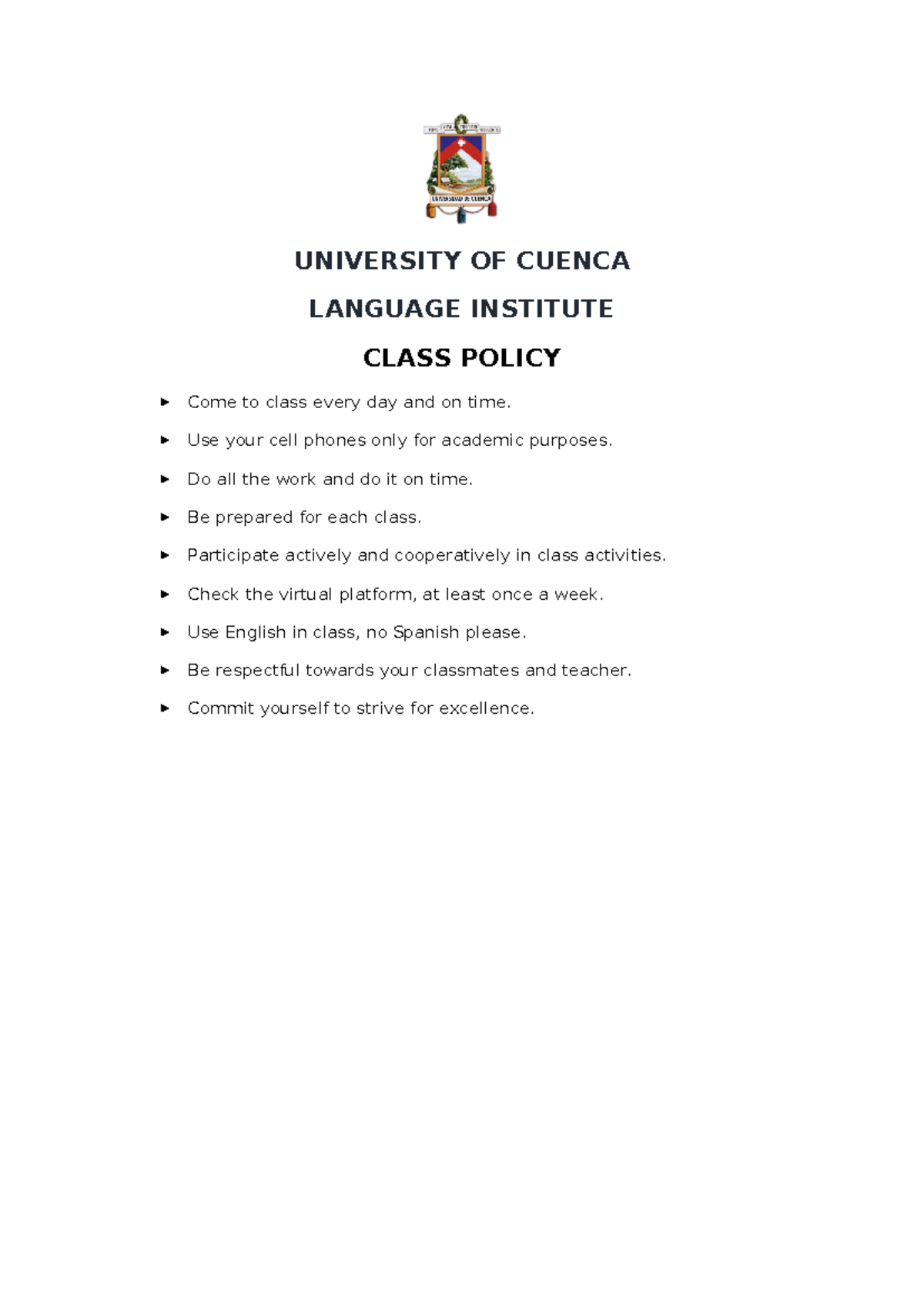 Class Policy - UNIVERSITY OF CUENCA LANGUAGE INSTITUTE CLASS POLICY ...