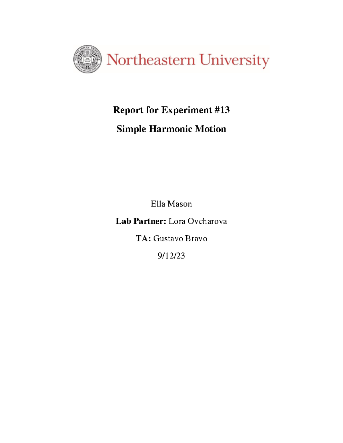 Report for Experiment 13 - Simple Harmonic Motion - Report for Experiment #1 3 Simple Harmonic ...