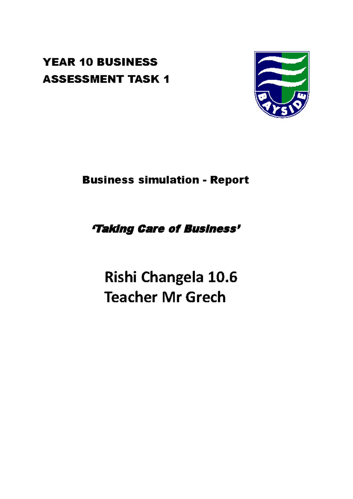 Yr 11 Semester 1 Assignment - YEAR 10 BUSINESS ASSESSMENT TASK 1 ...