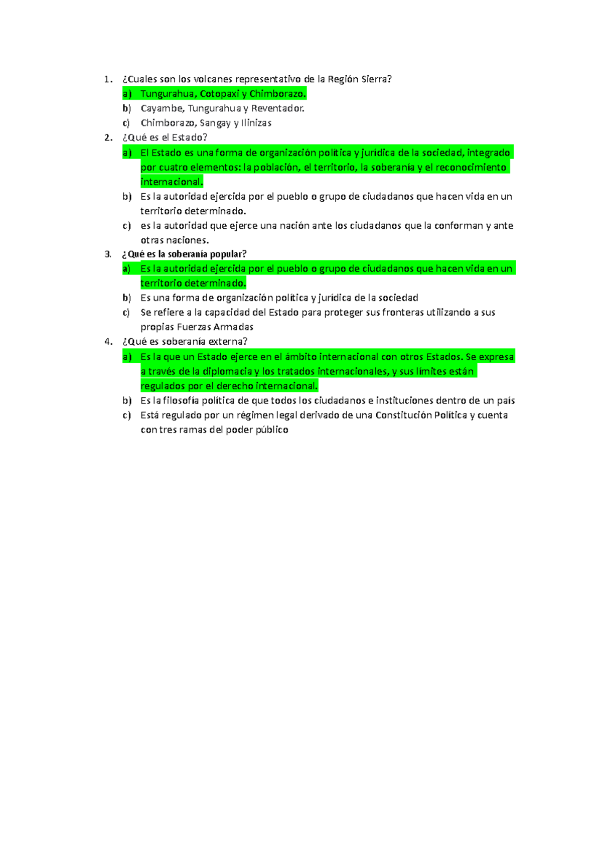 Preguntas de democracia - ¿Cuales son los volcanes representativo de la Región Sierra? a) - Studocu
