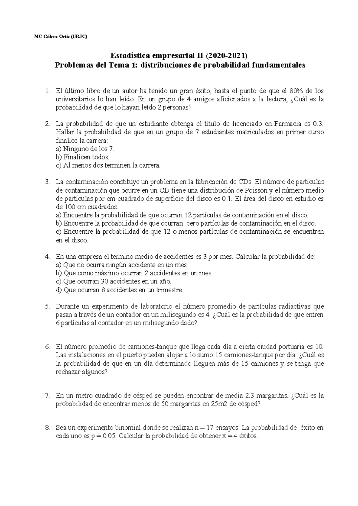 Problemastema 1 - ... - MC Gálvez Ortiz (URJC) Estadística empresarial II (2020-2021) Problemas ...