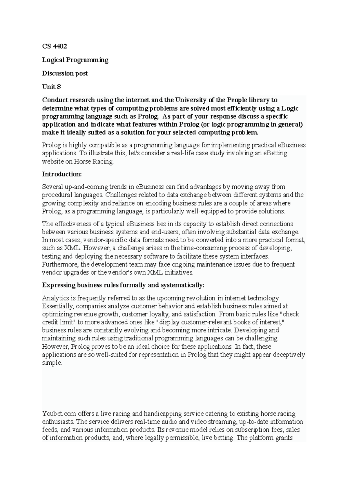 Cs 4402 Discussion Post Unit 8 Cs 4402 Logical Programming Discussion Post Unit 8 Conduct