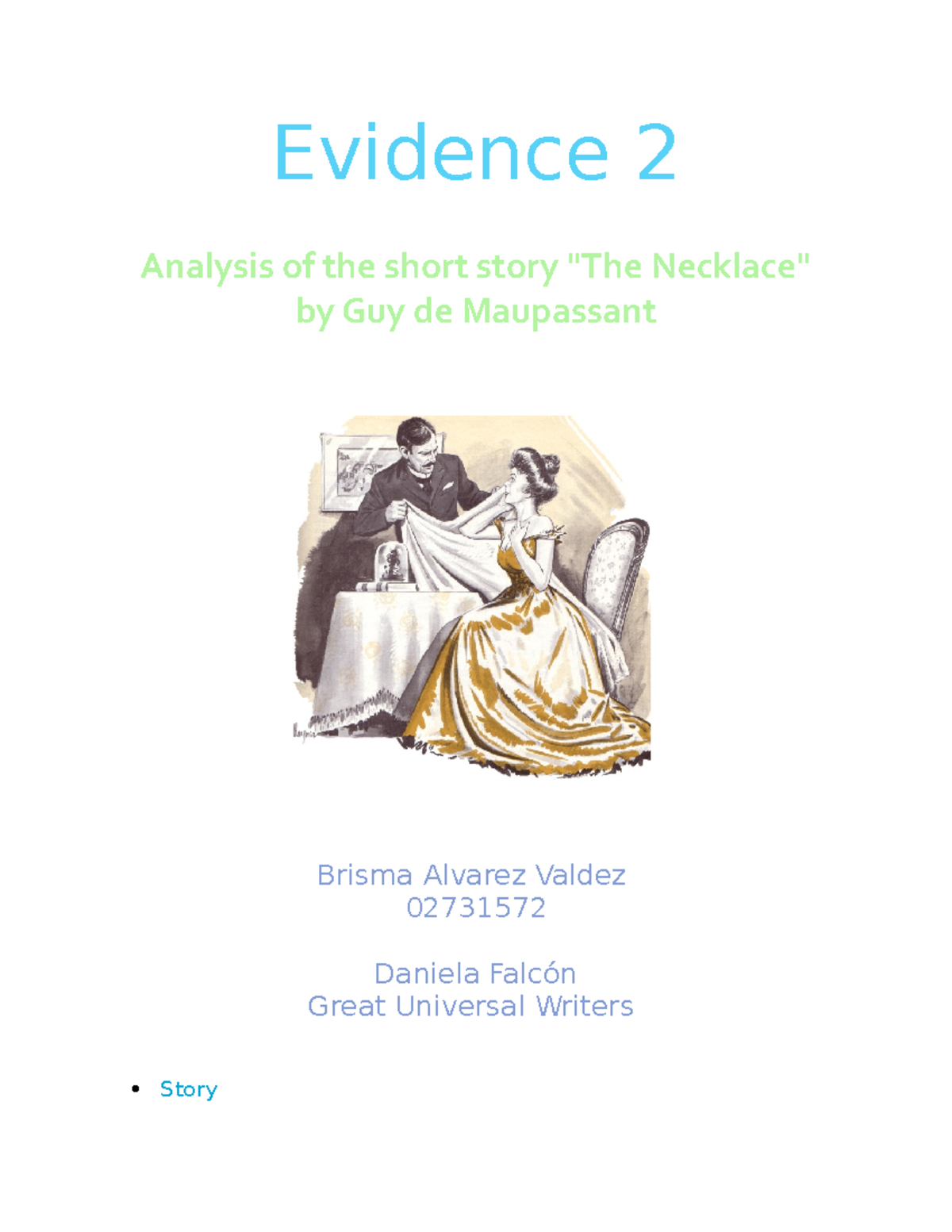 Evidence 2 GUW Great - Evidence 2 Analysis of the short story "The ...