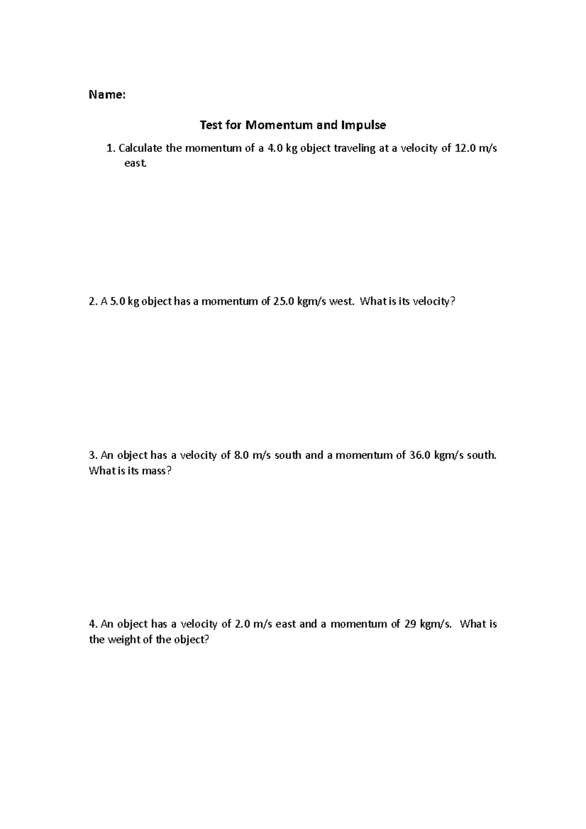 Weekly Monday Test - Review - Name: Test for Momentum and Impulse ...