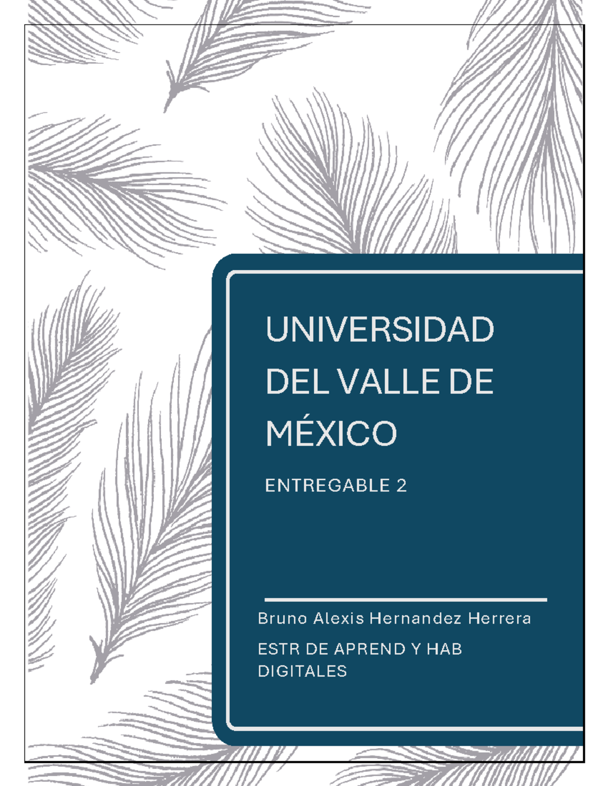 U4 E2 BAHH - Acerca de las estrategias de realizar un buen trabajo ...