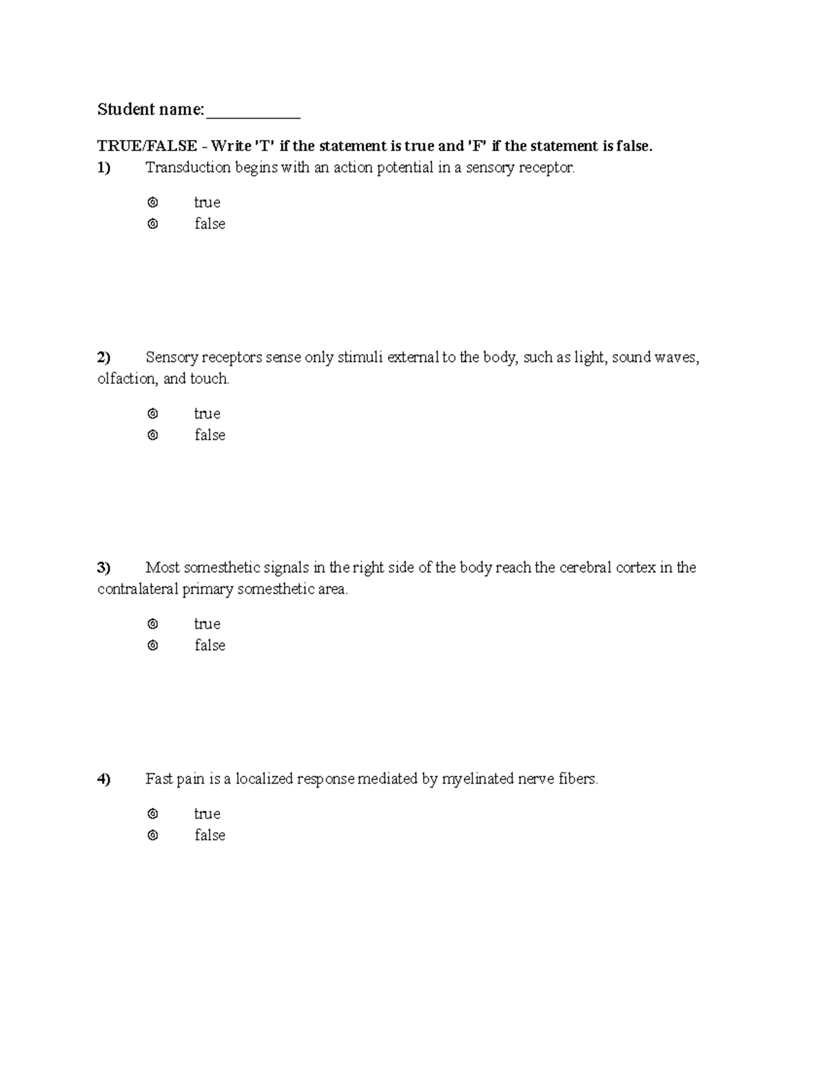 True or False Questions on Sensory Receptors and Sensations - Studocu