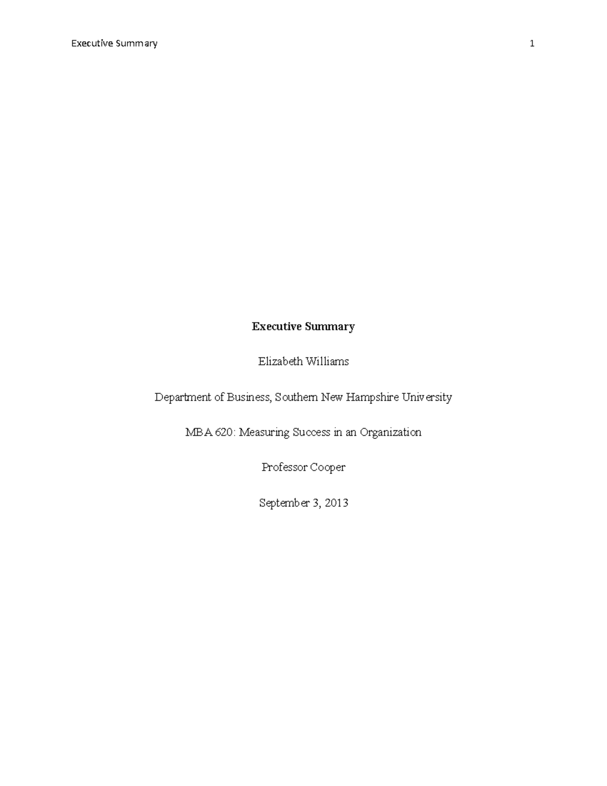 Executive Summary MBA 620 Final B - Executive Summary Elizabeth ...