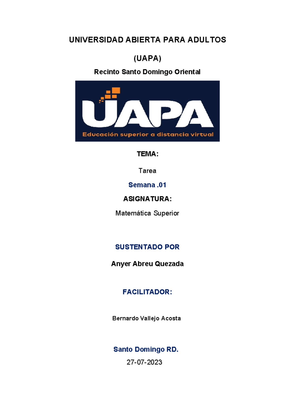 Matematica Superior. Semana N - UNIVERSIDAD ABIERTA PARA ADULTOS (UAPA ...