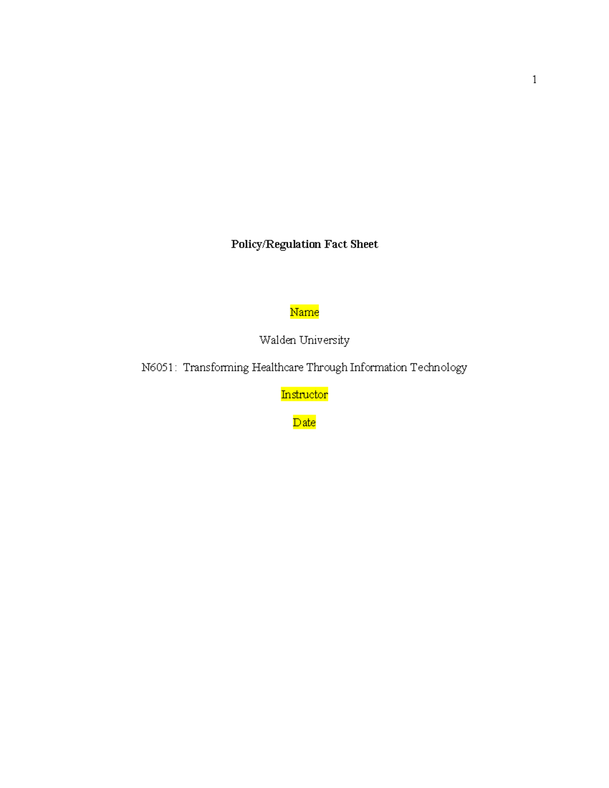 WK11Assgn - wkk11 assignment - 1 Policy/Regulation Fact Sheet Name ...