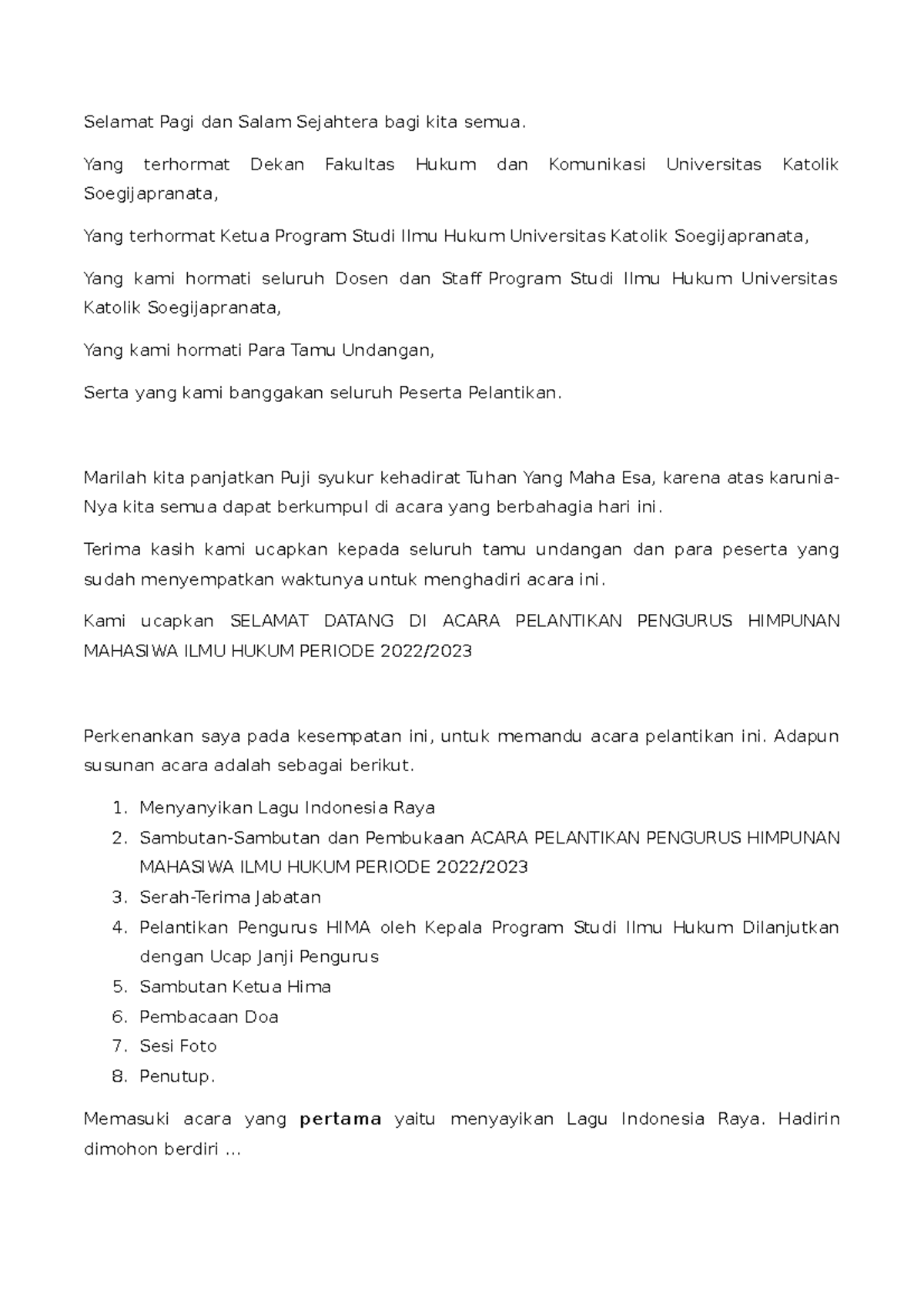 Teks MC - Selamat Pagi dan Salam Sejahtera bagi kita semua. Yang terhormat Dekan Fakultas Hukum ...