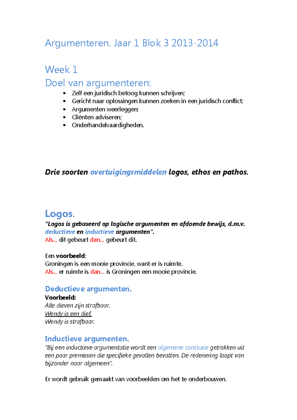 Samenvatting Argumenteren 1: Week 1-6 - Argumenteren. Jaar 1 Blok 3 ...