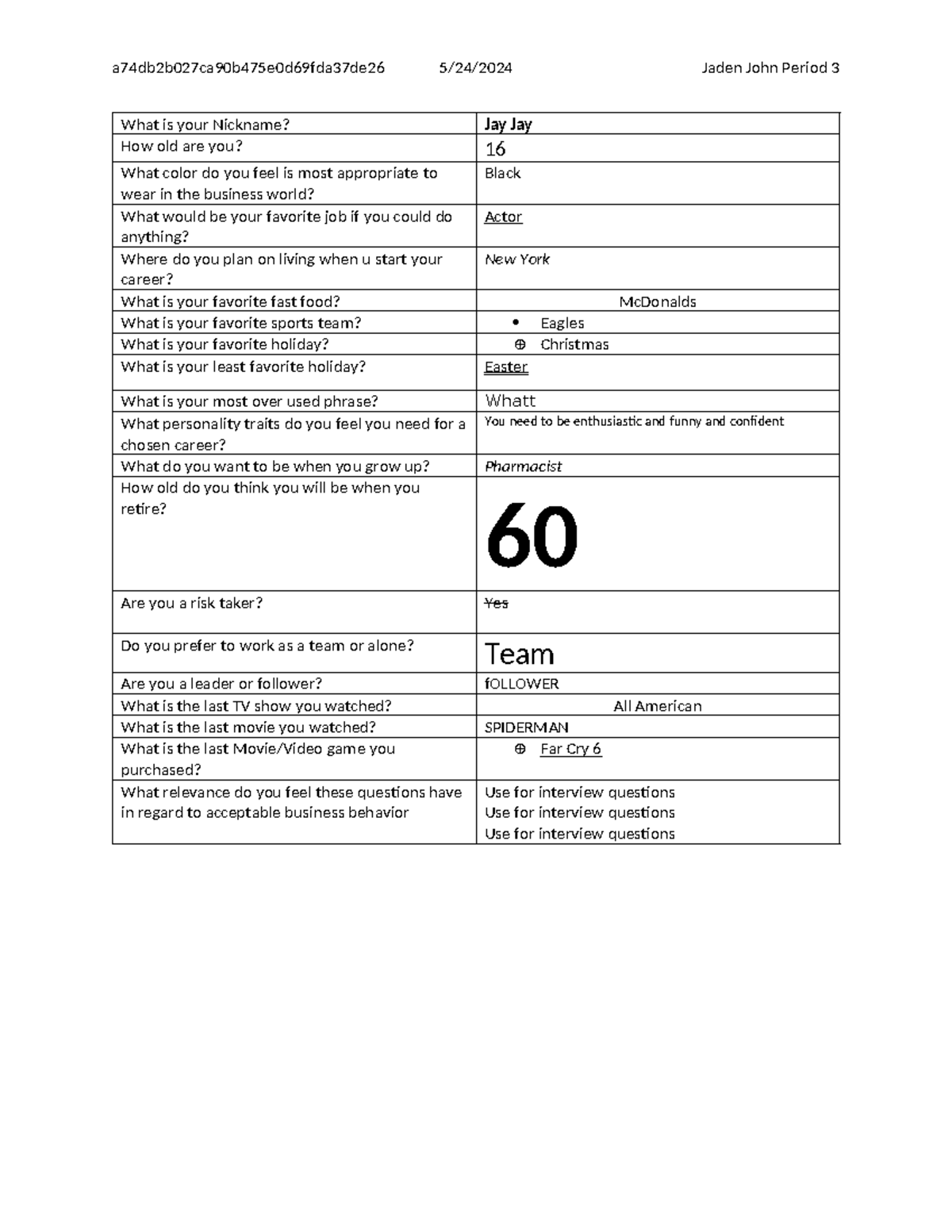JJ 20 Question - a74db2b027ca90b475e0d69fda37de26 5/24/2024 Jaden John ...