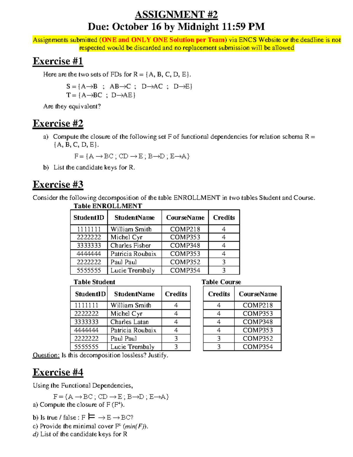 Assignment 2 - ASSIGNMENT Due: October 16 by Midnight 11:59 PM ...