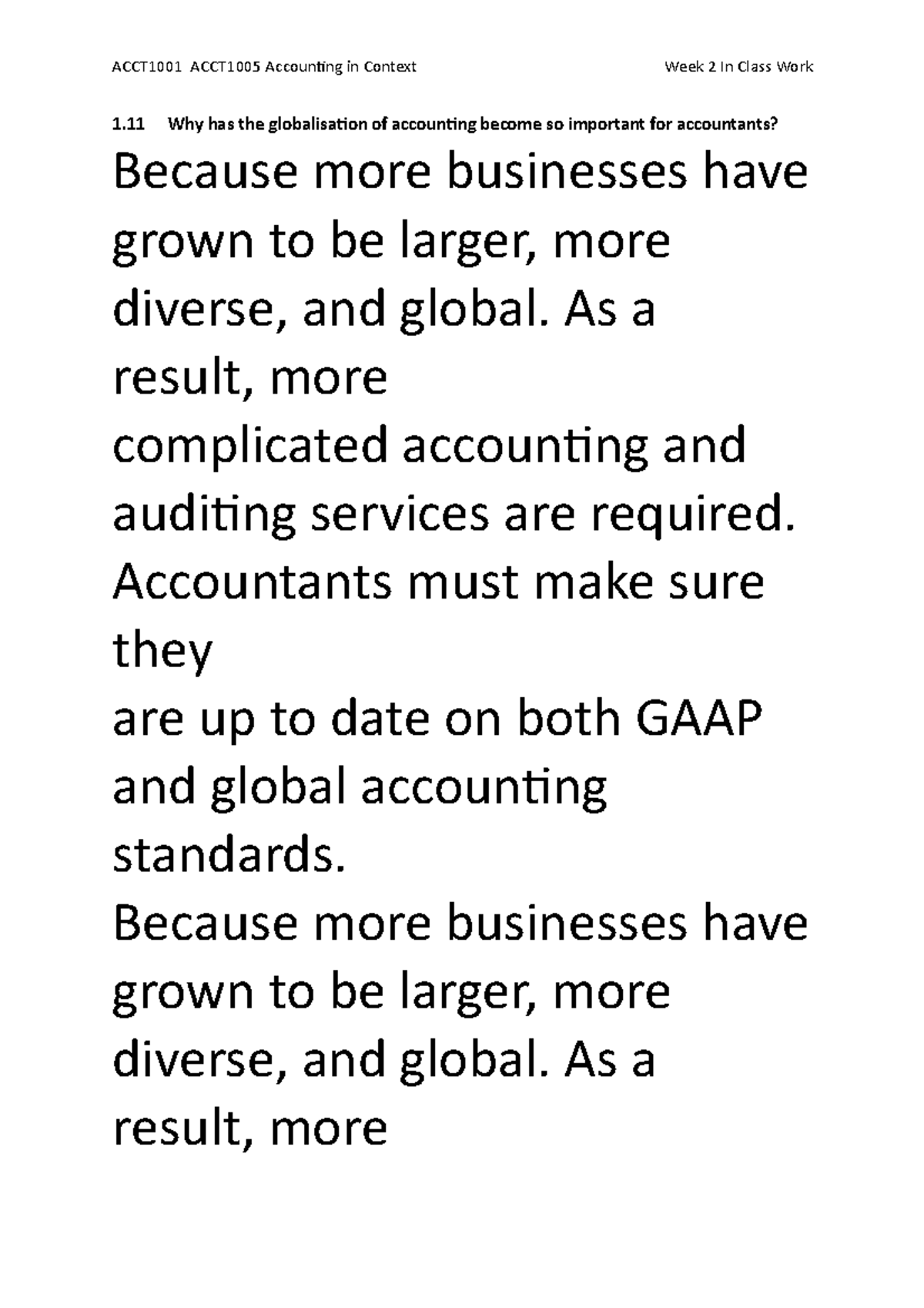 Week 2 in class questions - ACCT1001 ACCT1005 Accounting in Context Week 2 In Class Work 1 Why ...
