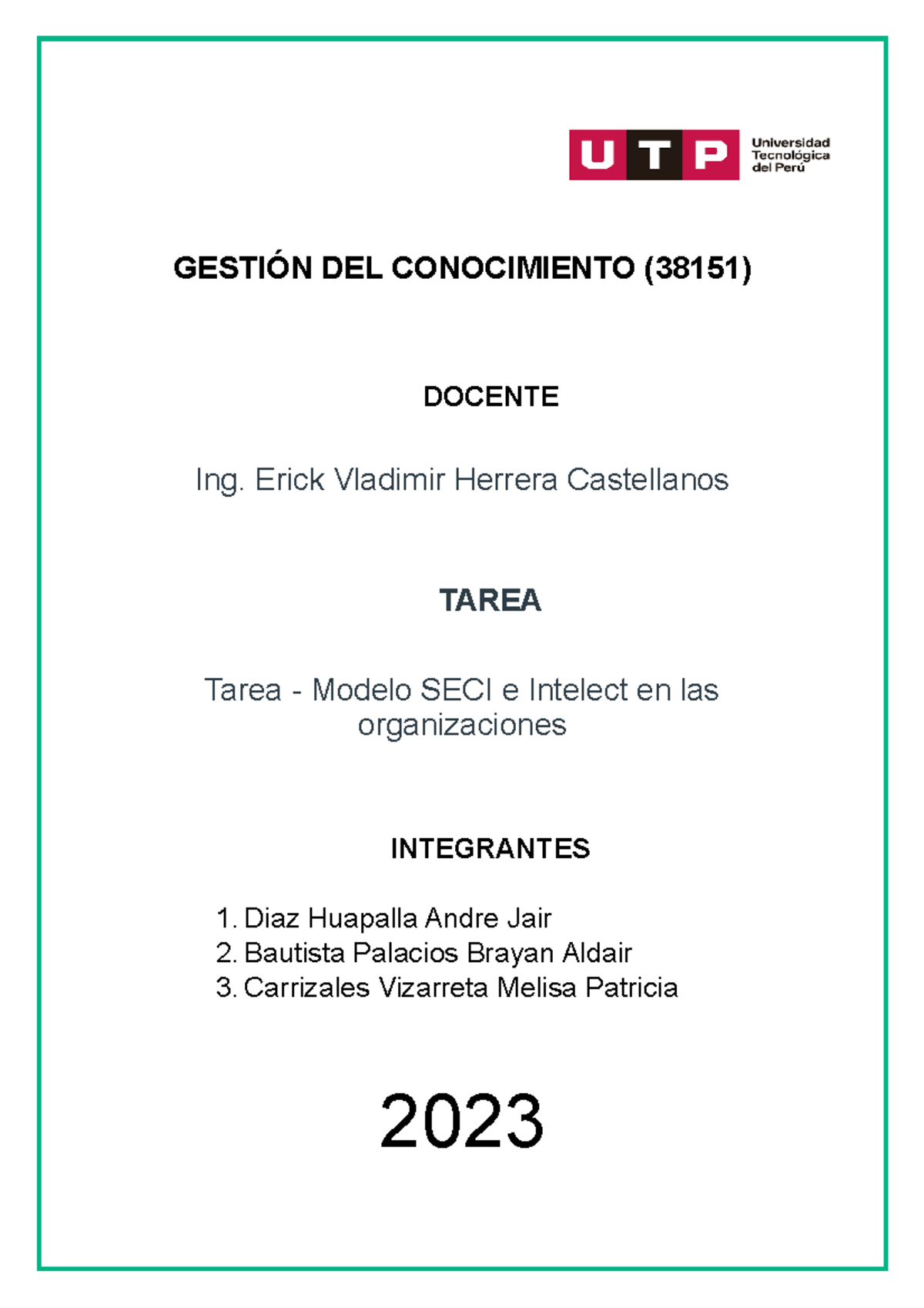 Tarea - Modelo SECI e Intelect en las organizaciones - Gestion del ...