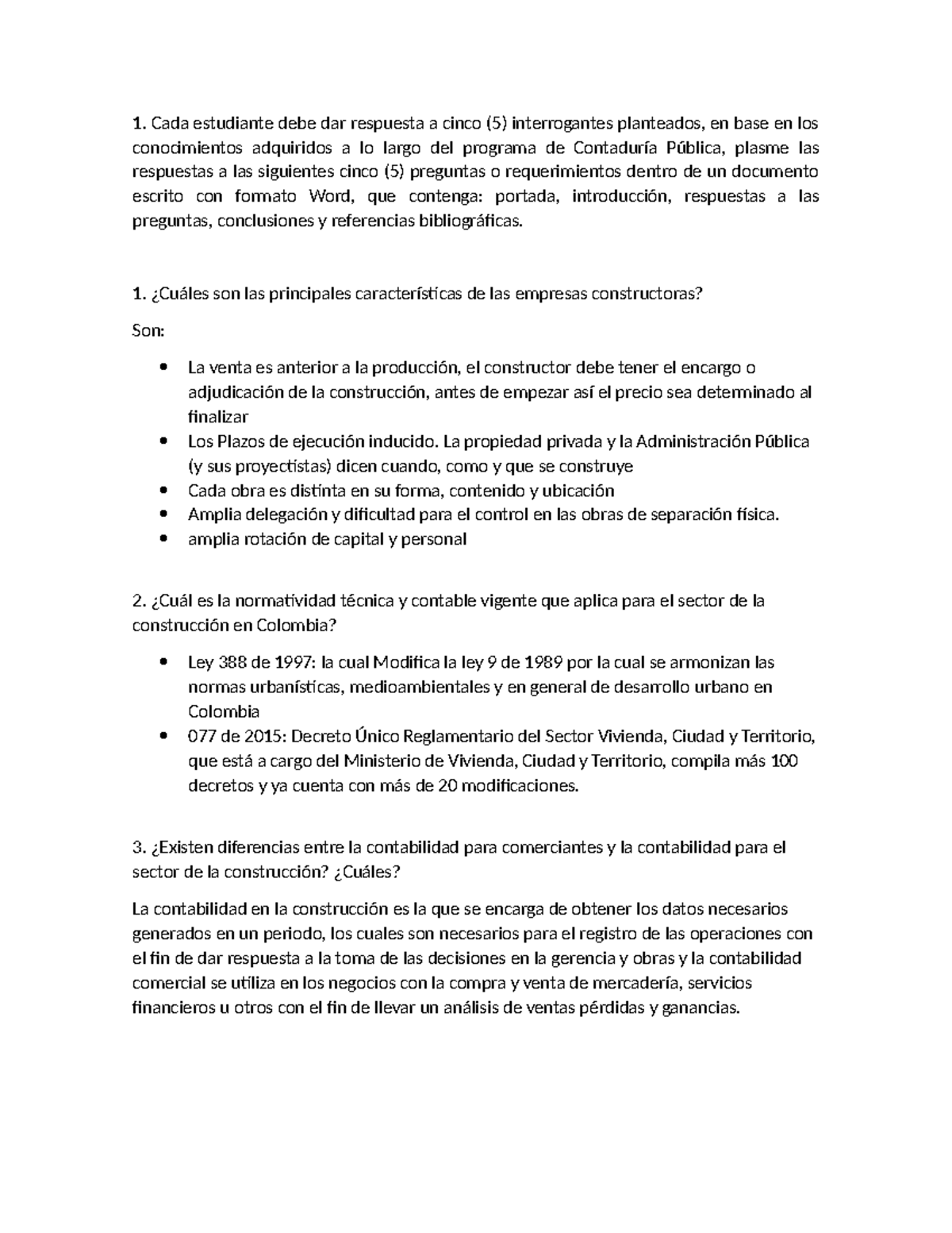 1 - apuntes primera actividad - 1. Cada estudiante debe dar respuesta a ...