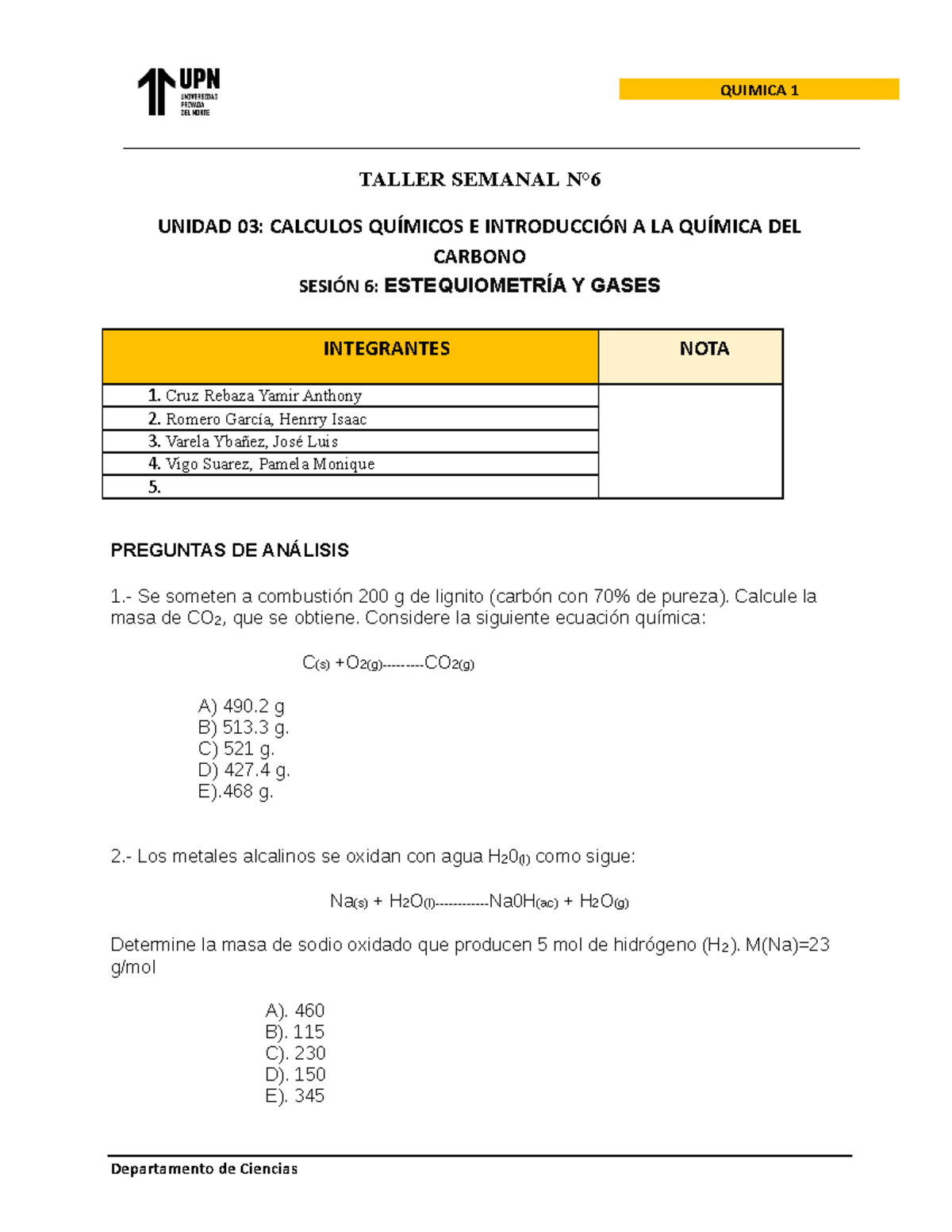 6.- Taller Grupal Semanal 6-1 - QUIMICA 1 Departamento de Ciencias TALLER SEMANAL N° UNIDAD 03 ...