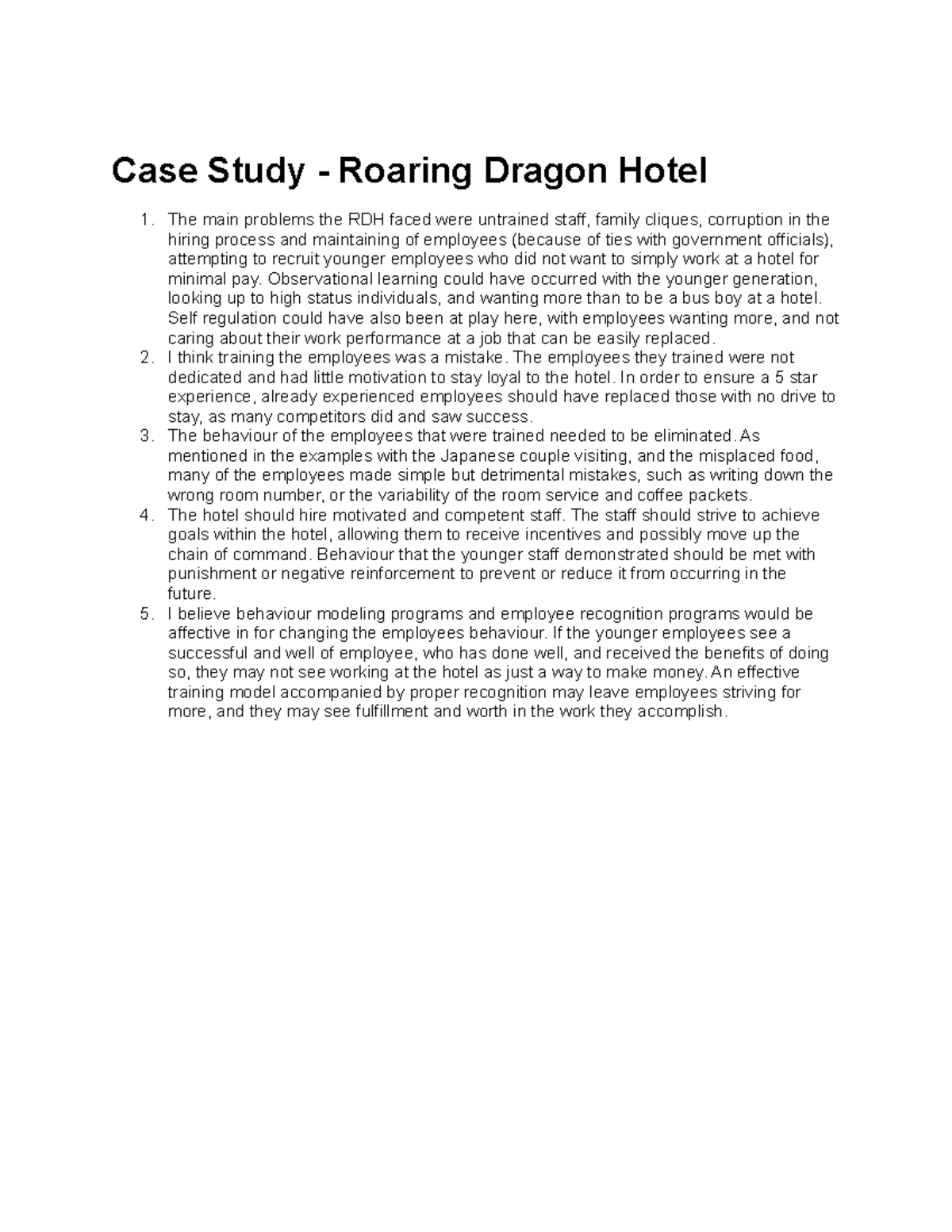 MHR Case Study - Roaring Dragon Hotel - Case Study - Roaring Dragon Hotel The main problems the ...