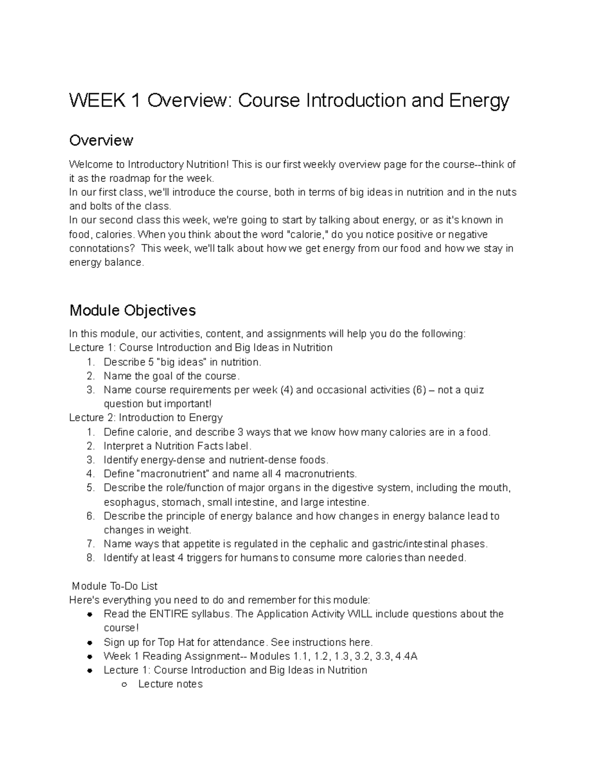 WEEK 1 Overview Course Introduction and Energy - In our first class, we'll introduce the course ...