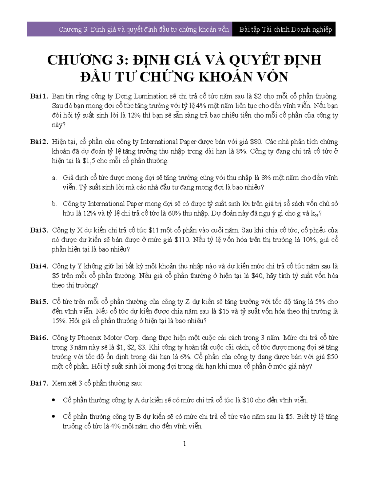 Bai tap chuong 4b - good luck - CHƯƠNG 3: ĐỊNH GIÁ VÀ QUYẾT ĐỊNH ĐẦU TƯ CHỨNG KHOÁN VỐN Bài 1 ...