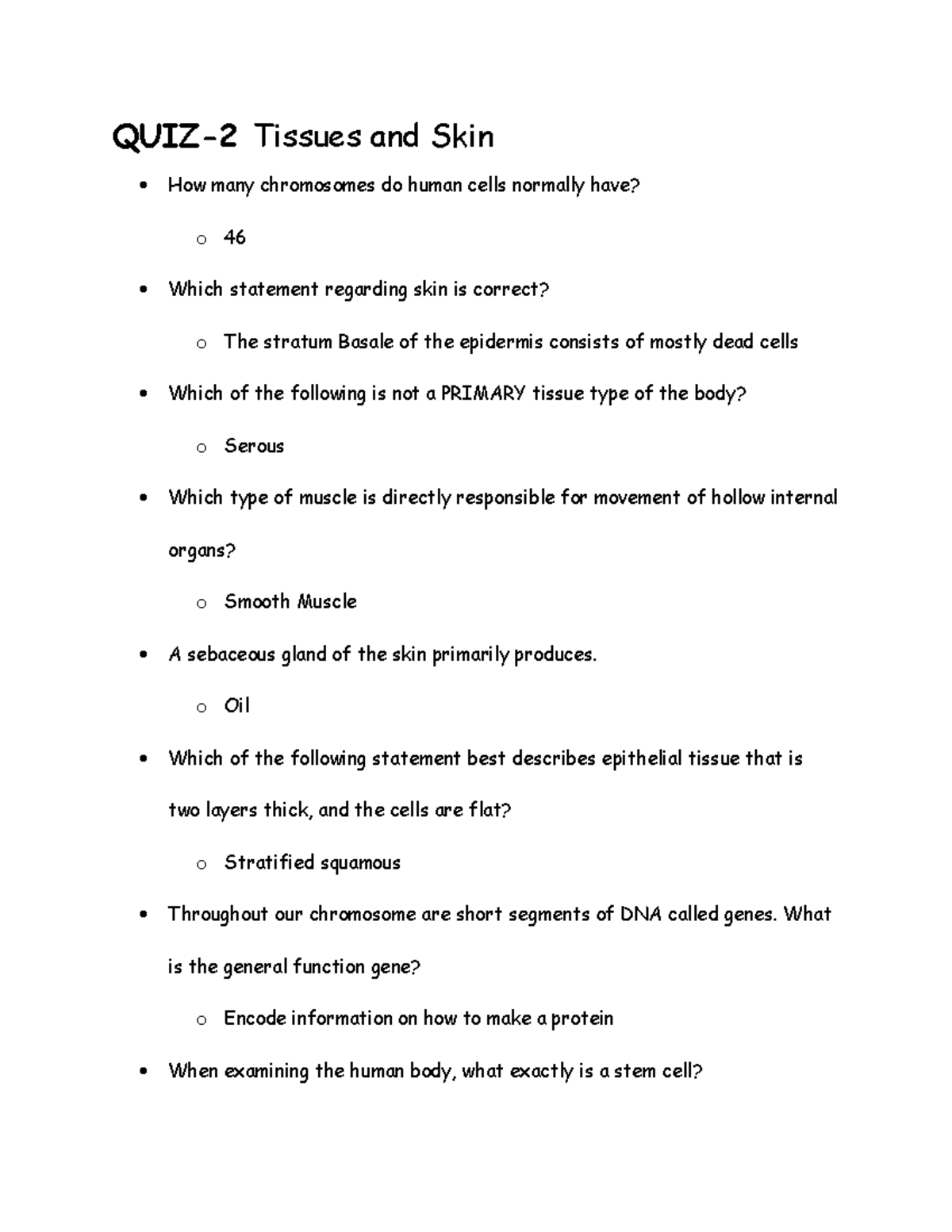 QUIZ #2 - Tissues and Skin - QUIZ-2 Tissues and Skin How many ...