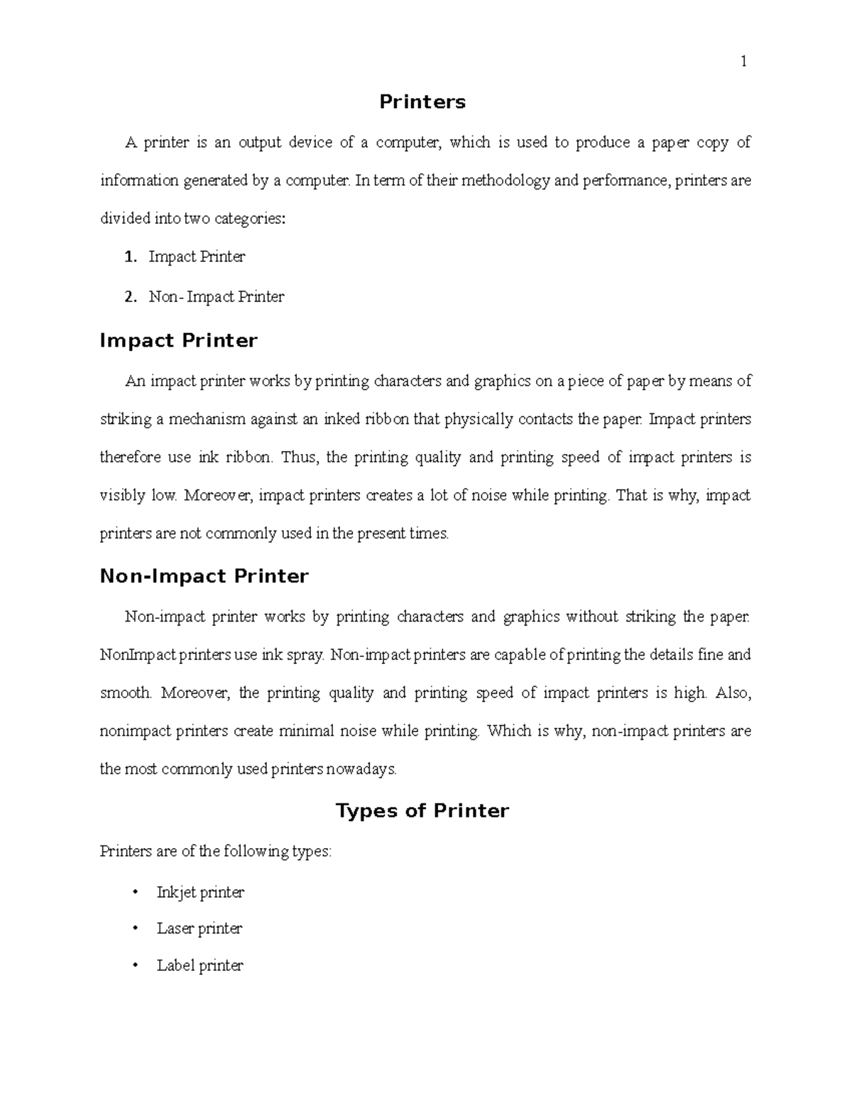 Printers - Printers A printer is an output device of a computer, which ...