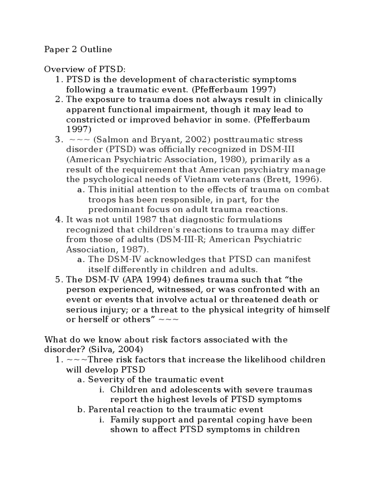 Paper Two Outline - Paper 2 Outline Overview of PTSD: 1. PTSD is the ...