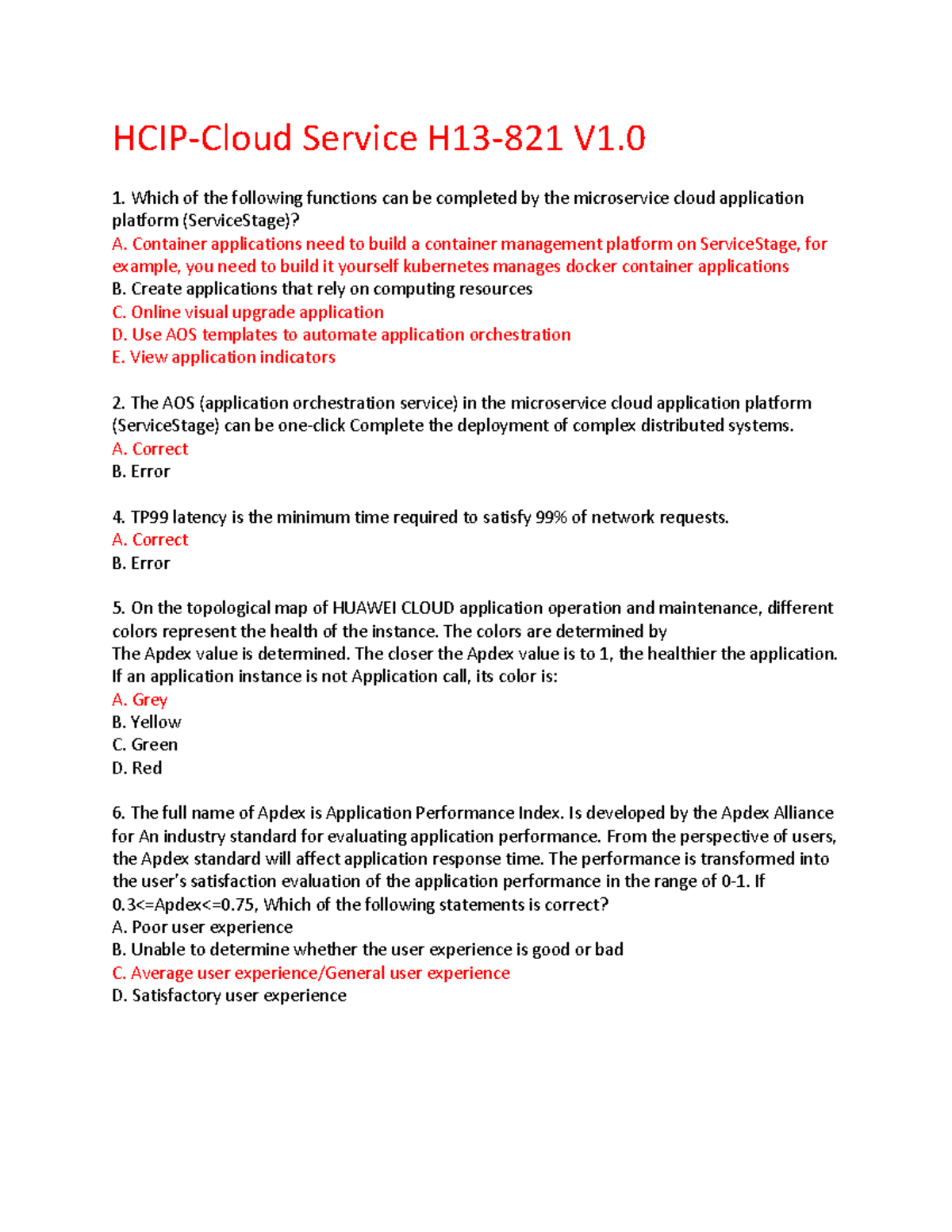 HCIP cloud service v1 - course - HCIP-Cloud Service H13-821 V1. Which of the following functions ...