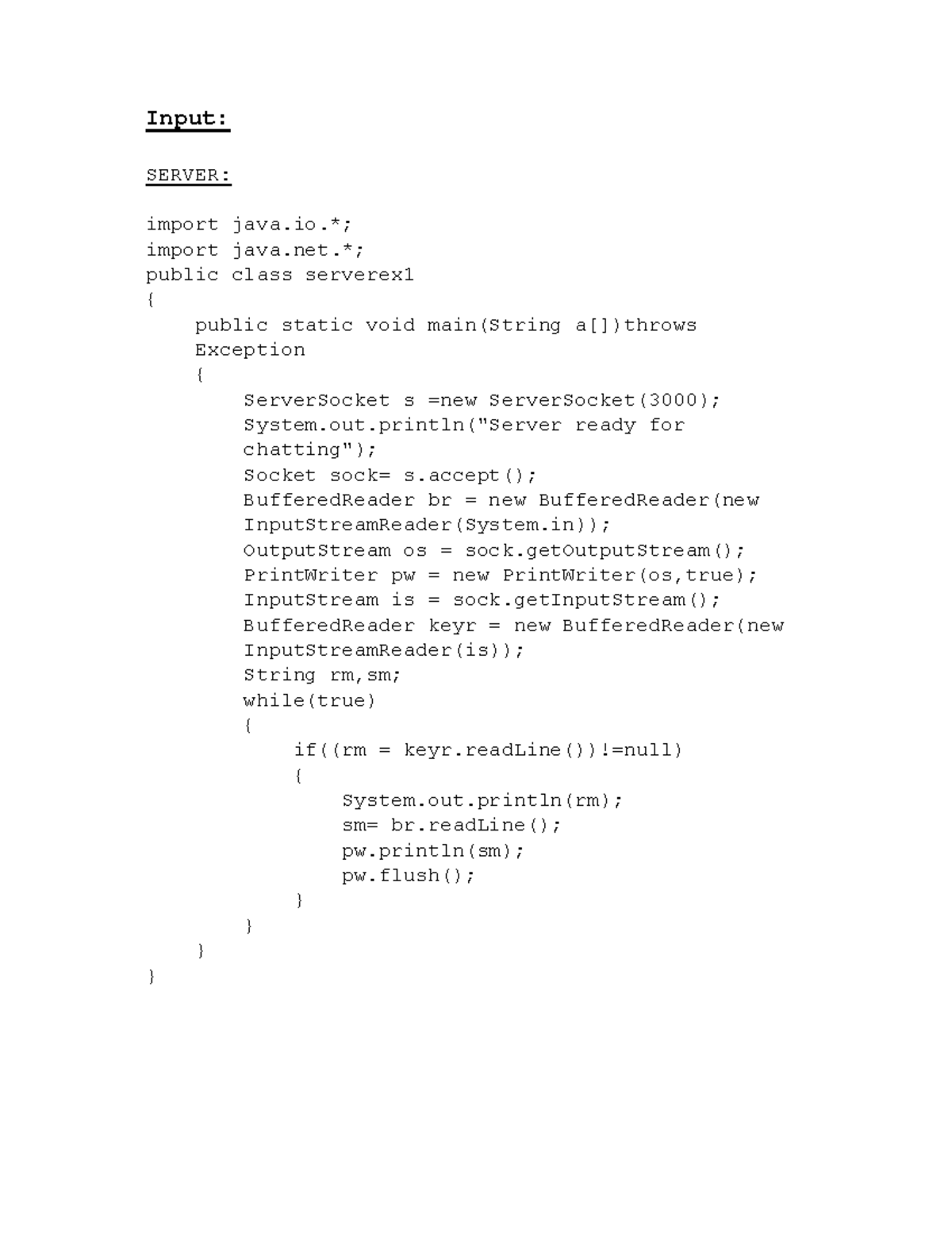SS7 java prac 16 chat - java - Input: SERVER: import java.; import java.; public class serverex ...