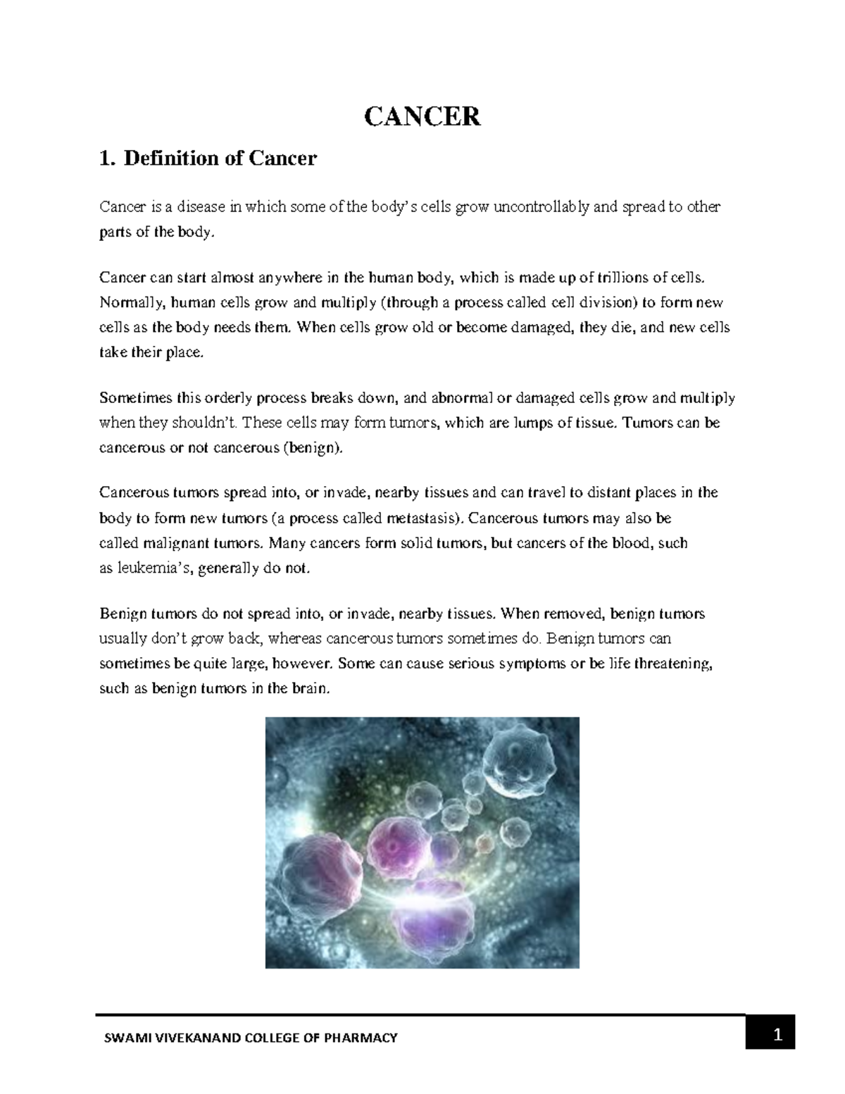 Cancer Project - CANCER 1. Definition of Cancer Cancer is a disease in ...
