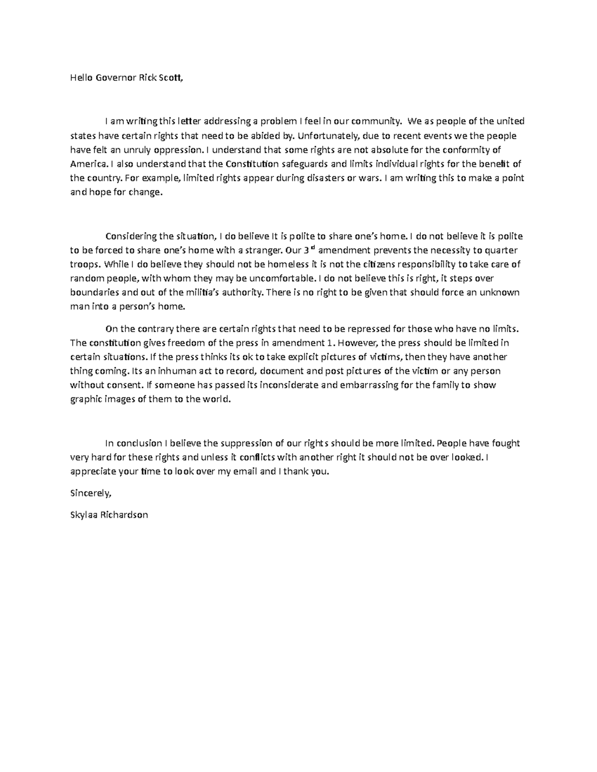 Letter to the govner - Hello Governor Rick Scott, I am writing this ...