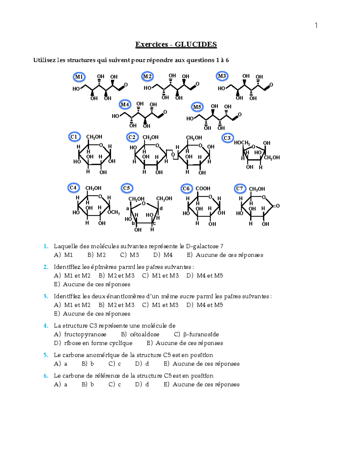 Glucides Exercices#1 - DGD - 1 Exercices - GLUCIDES Utilisez les structures qui suivent pour ...