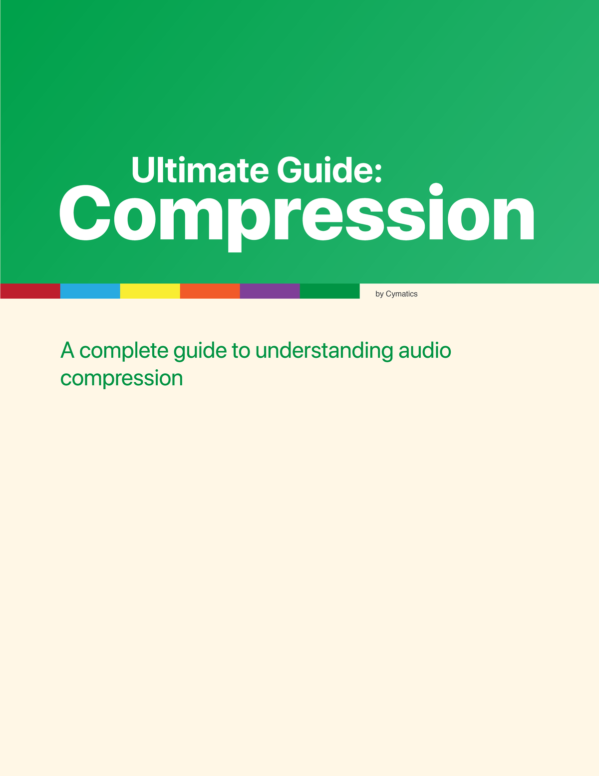 Ultimate Guide To Compression - CompressionUltimate Guide:by Cymatics A ...