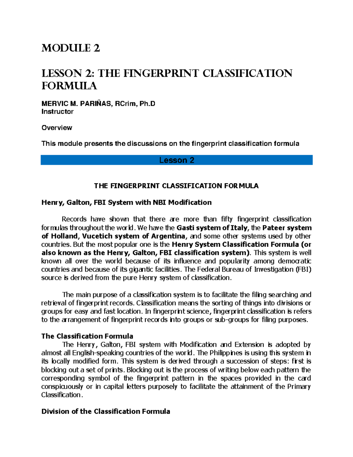 Forensic 2 Module 2 Lesson 2 - Module 2 Lesson 2: THE FINGERPRINT CLASSIFICATION FORMULA MERVIC ...