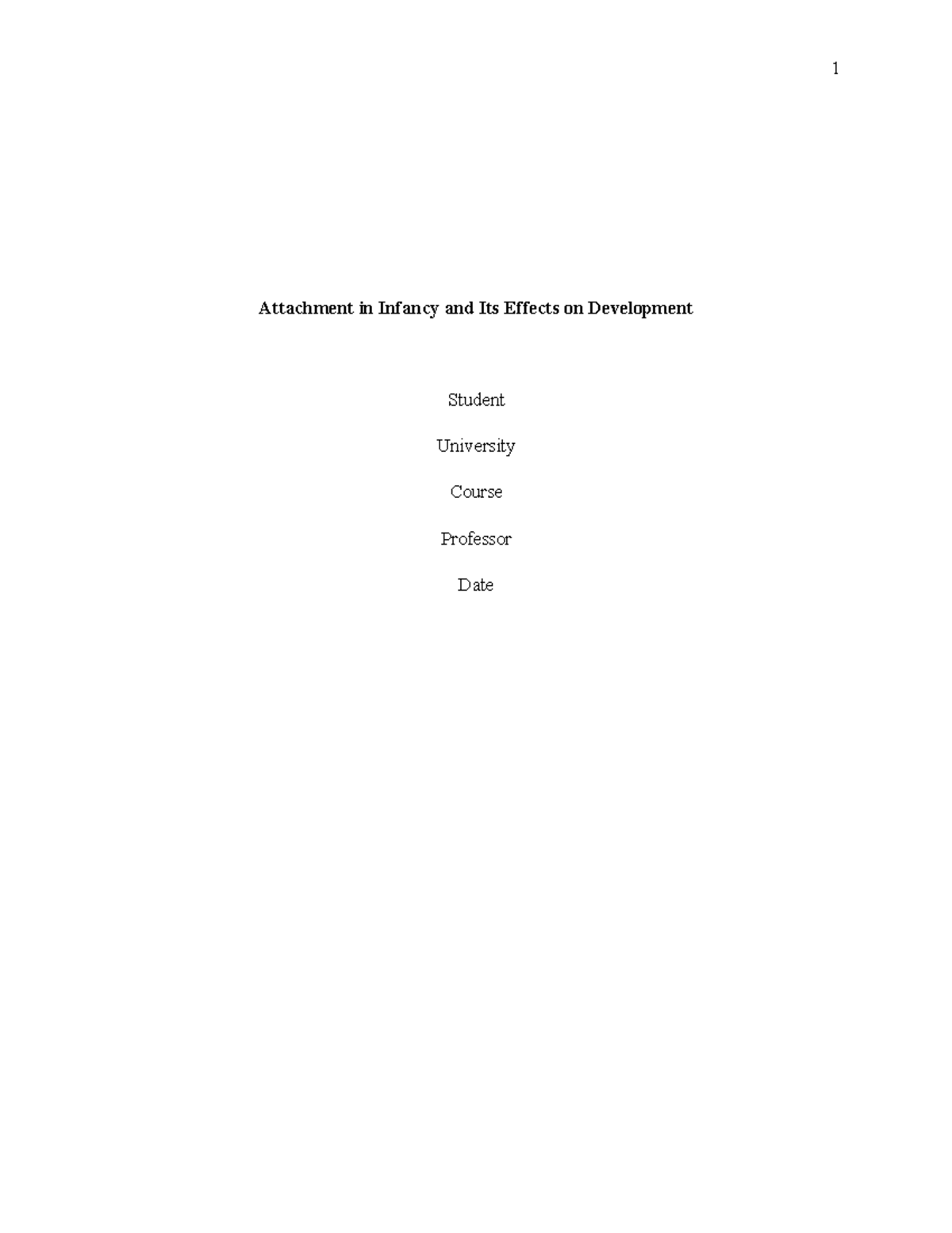 Attachment in Infancy and Its Effects on Development - Attachment in ...