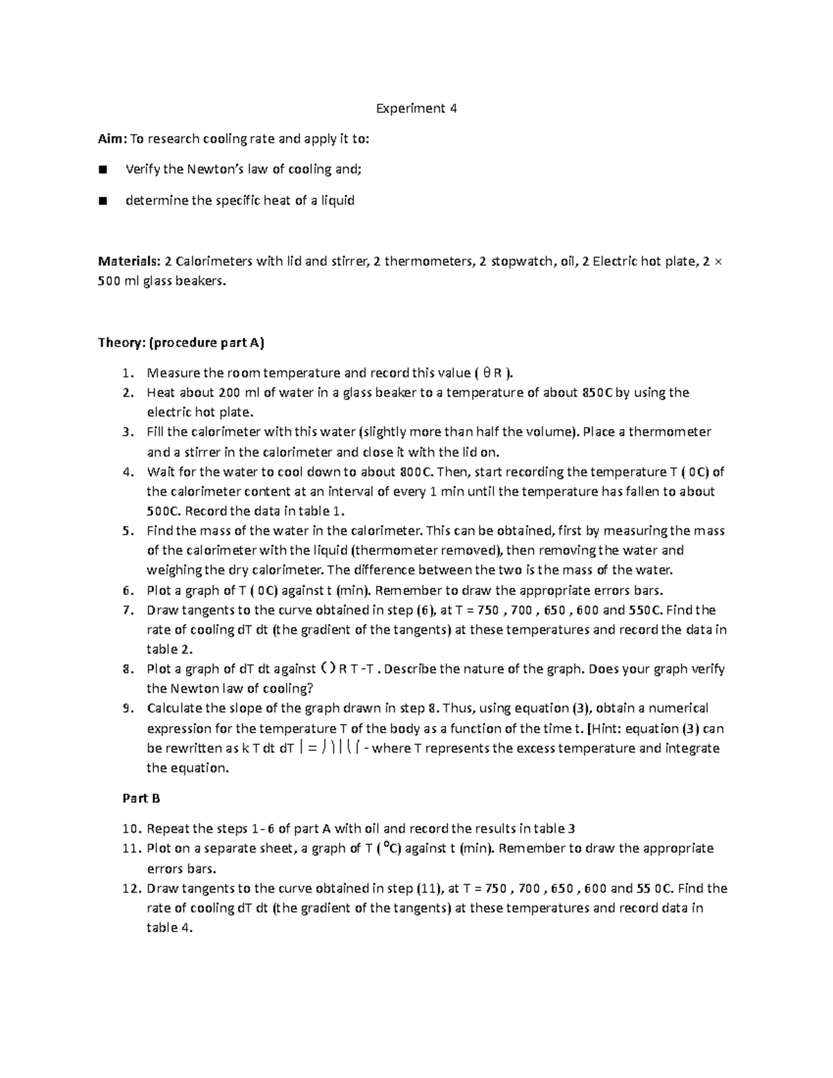 Experiment 4 - Solution - Experiment 4 Aim: To research cooling rate and apply it to: Verify the ...