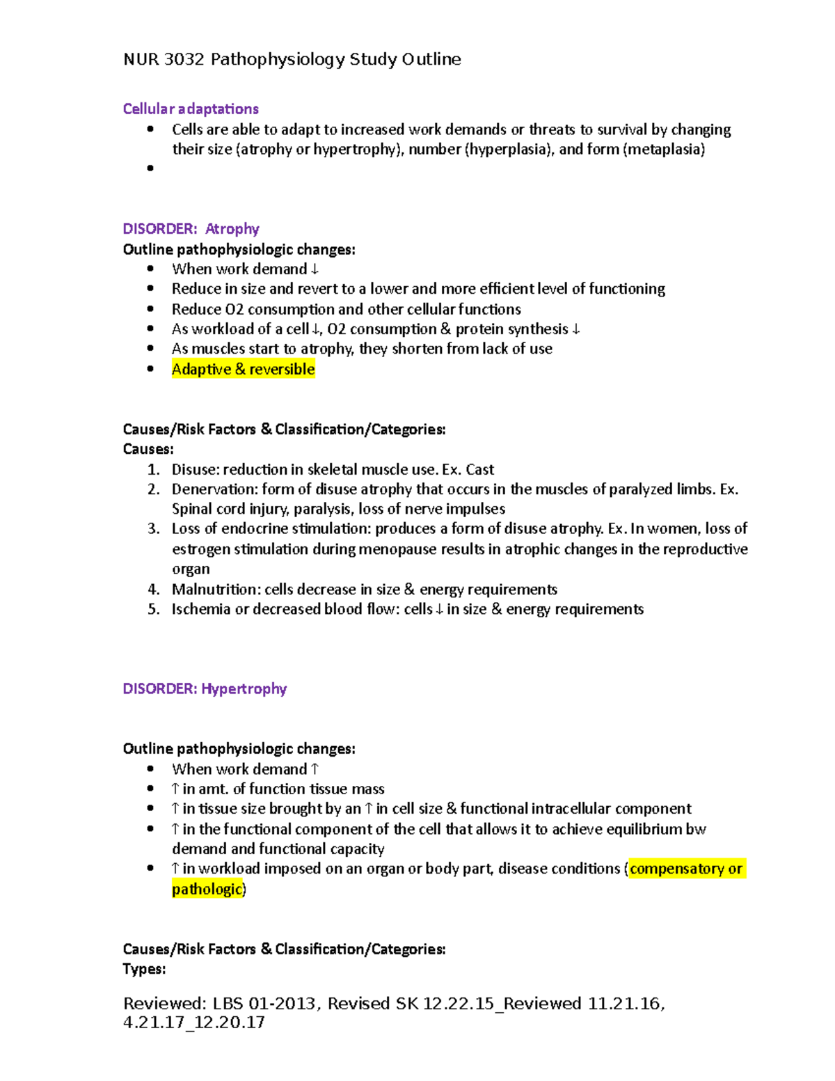 Pathophysio test 1 - study outline - Cellular adaptations Cells are ...